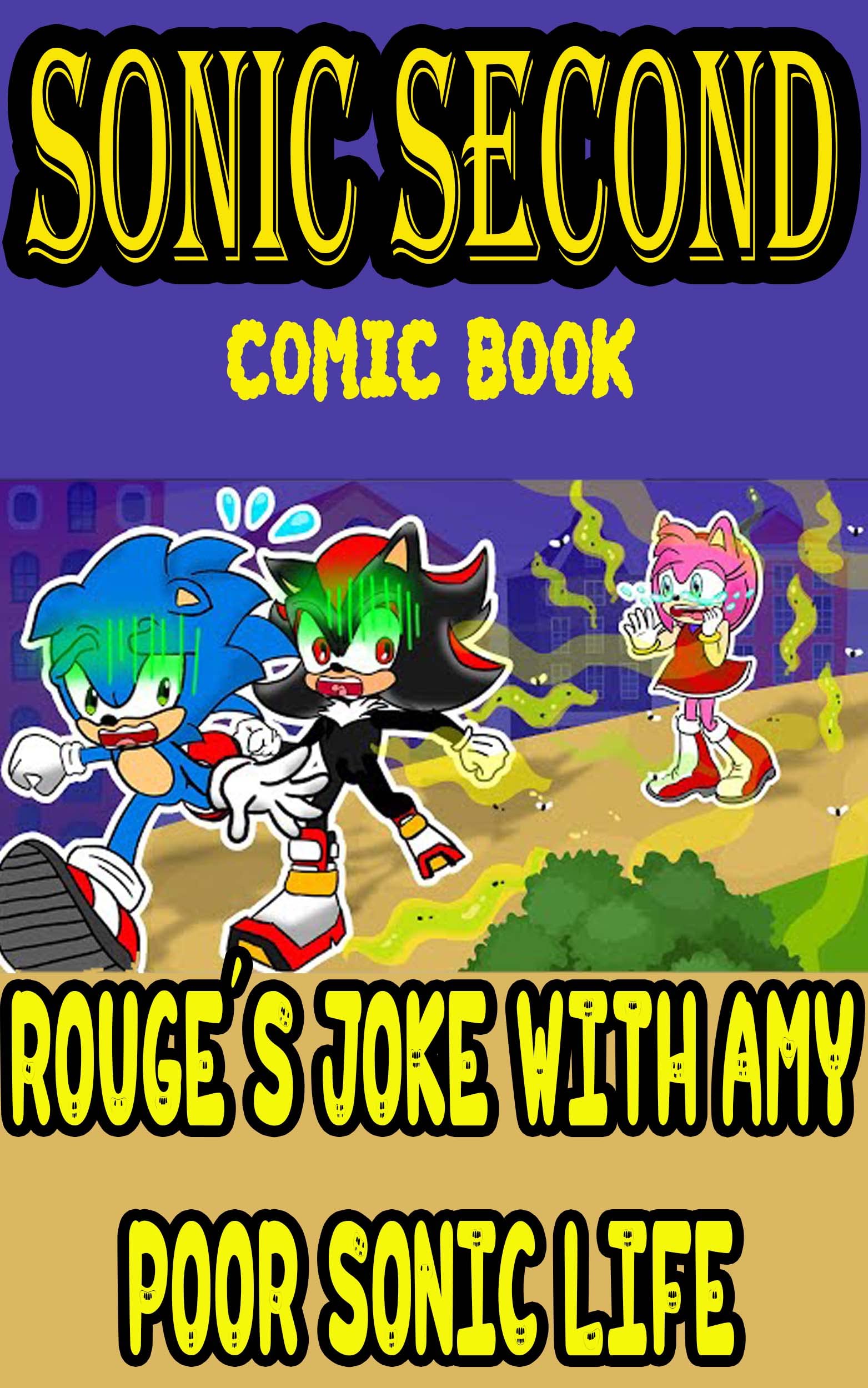 Sonic Seconds comic book: ROUGE's joke with AMY _ Poor Sonic Life by ...