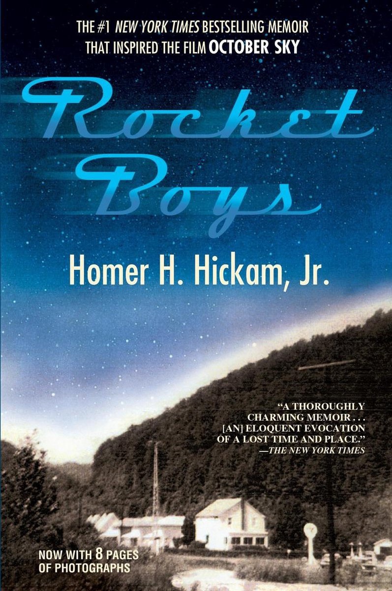 Rocket Boys by Homer Hickam | Goodreads