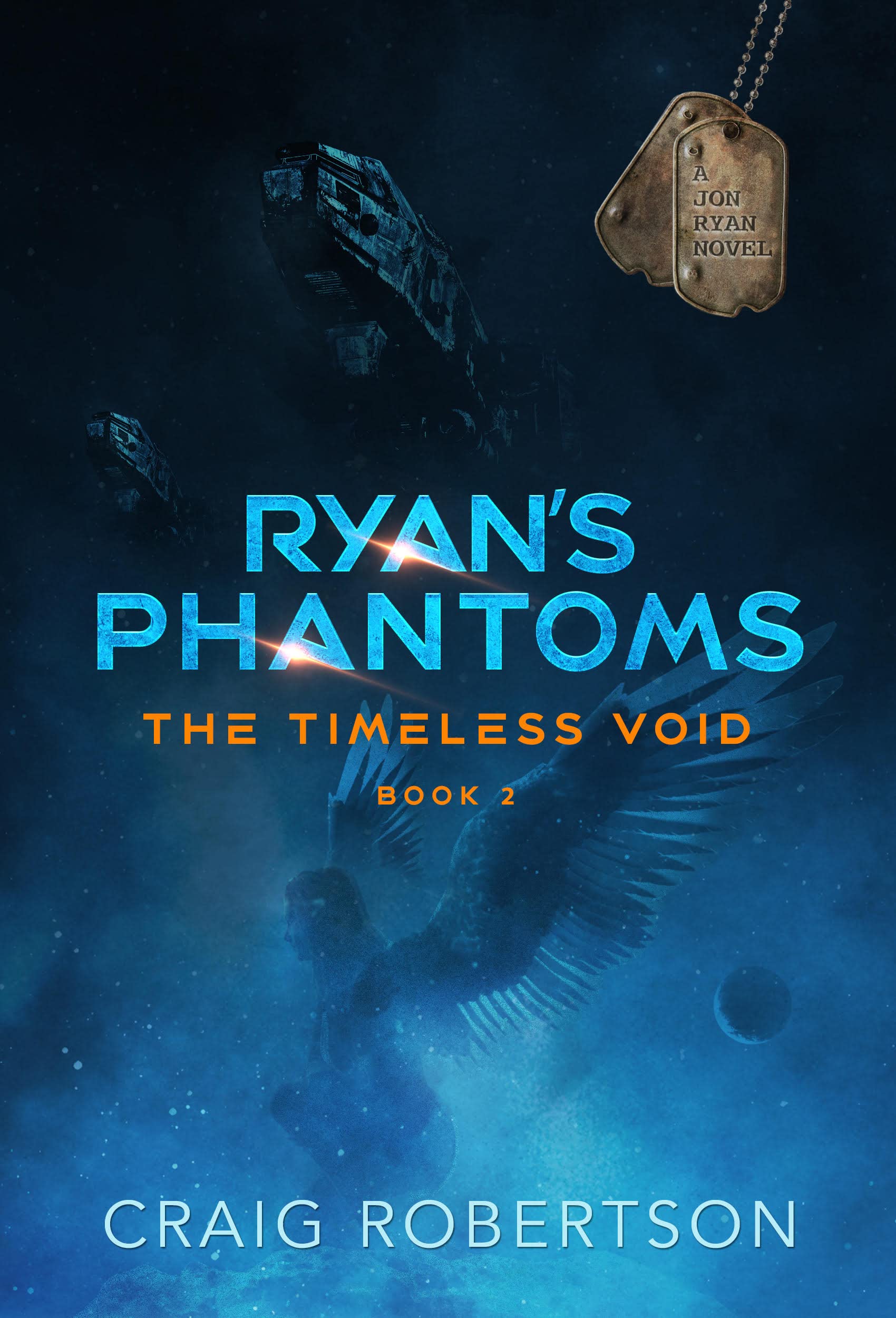Ryan's Phantoms (The Timeless Void Book 2) by Craig Robertson | Goodreads