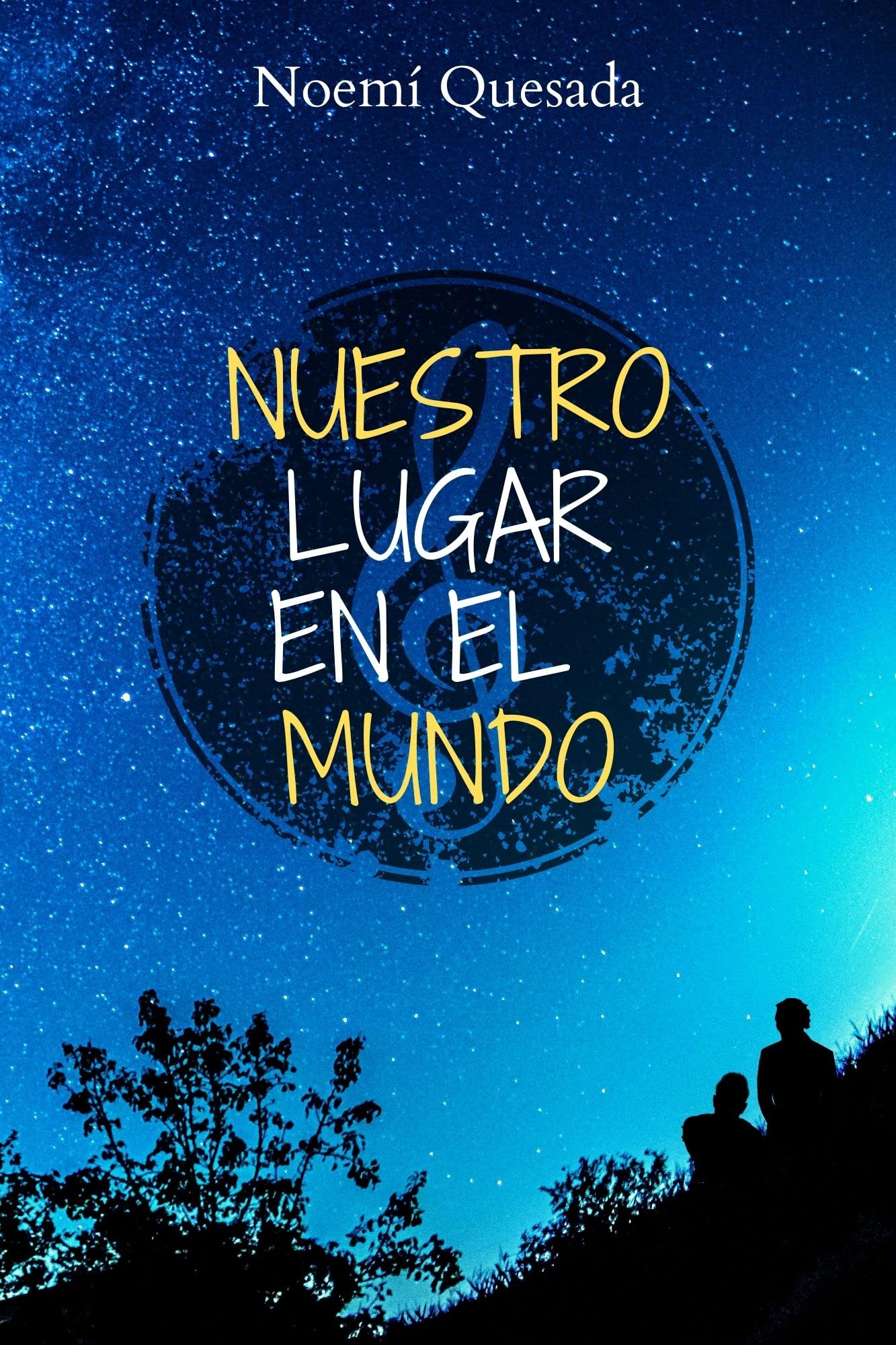 Nuestro lugar en el mundo (Spanish Edition) by Noemí Quesada | Goodreads
