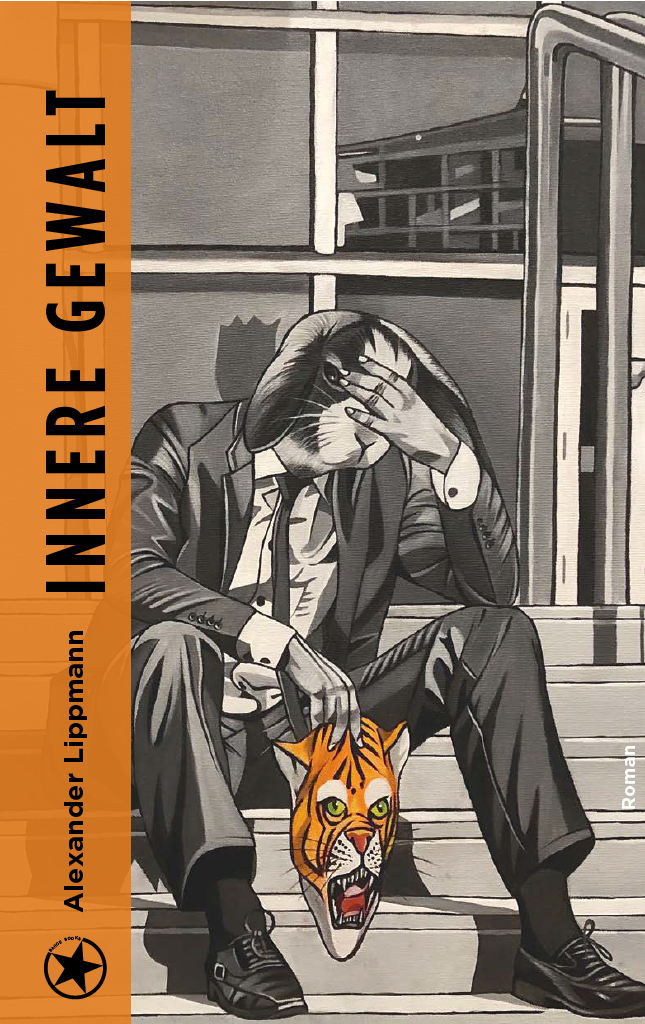 Innere Gewalt by Alexander Lippmann | Goodreads