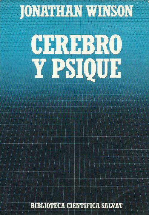 Cerebro y psique by Jonathan Winson | Goodreads