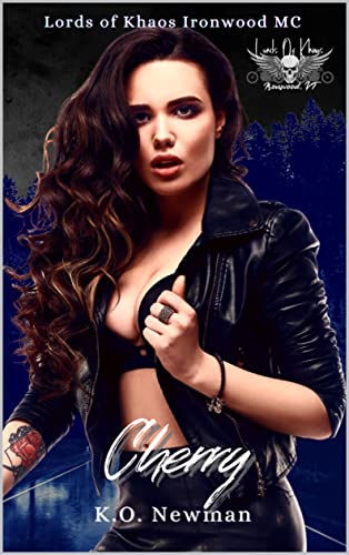 Cherry (Lords of Khaos: Ironwood #3) by K.O. Newman | Goodreads