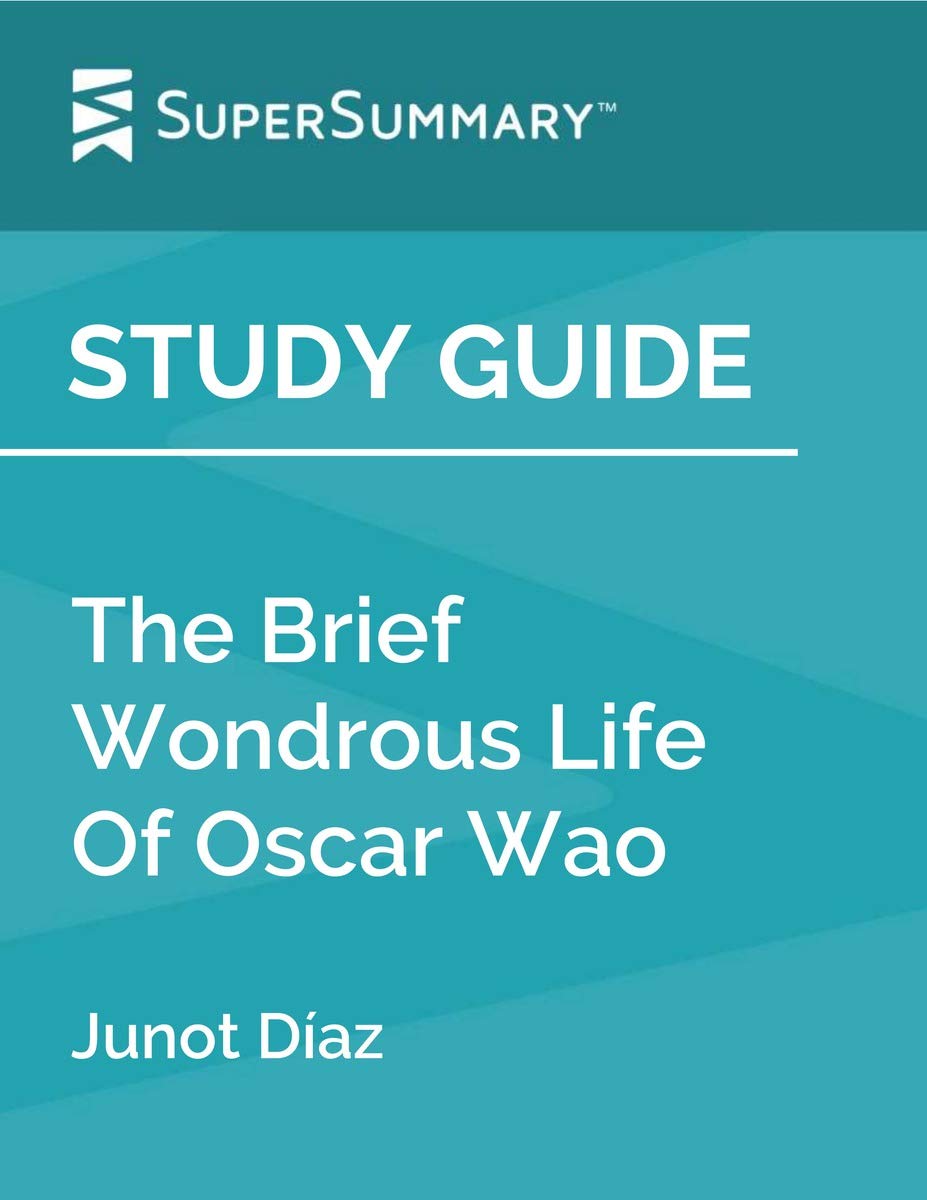 Study Guide: The Brief Wondrous Life Of Oscar Wao by Junot Díaz by ...