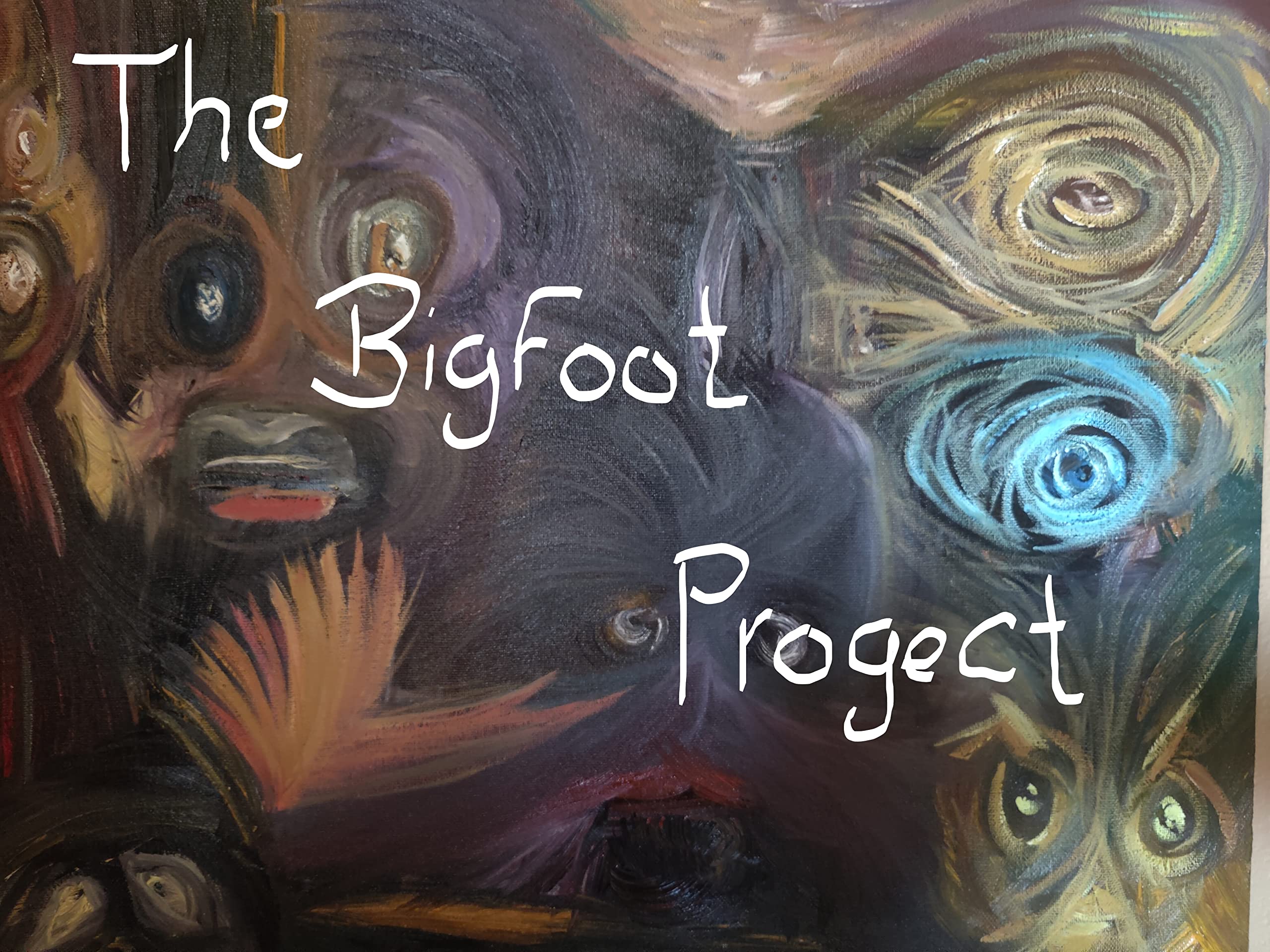 The Bigfoot Project by Jeff Shea | Goodreads