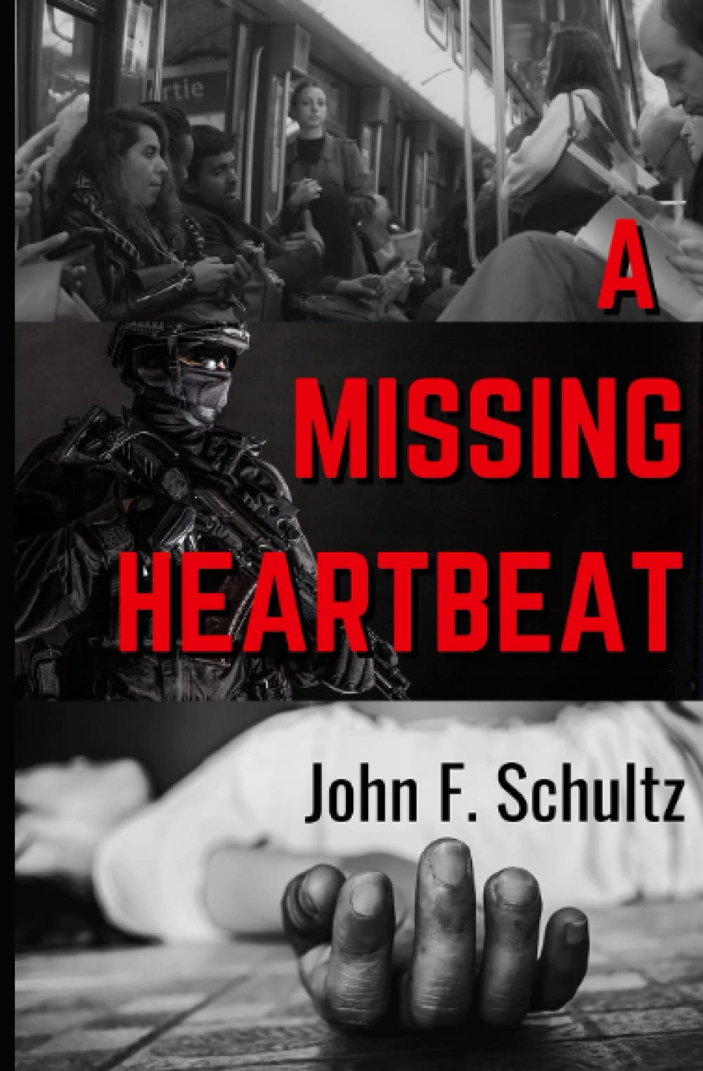 A Missing Heartbeat By John F Schultz Goodreads