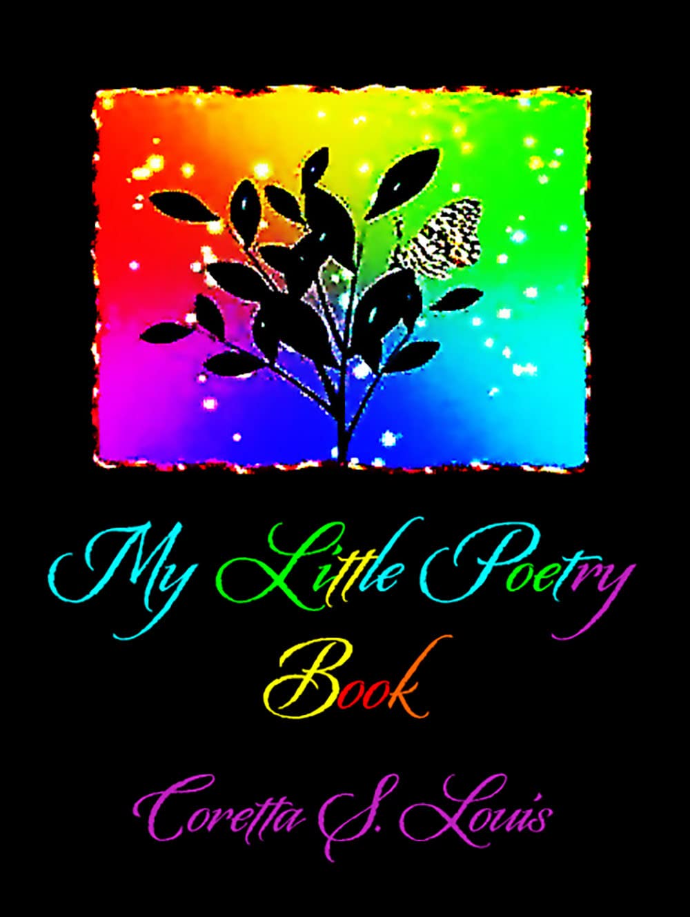 My Little Poetry Book by Coretta S Louis | Goodreads