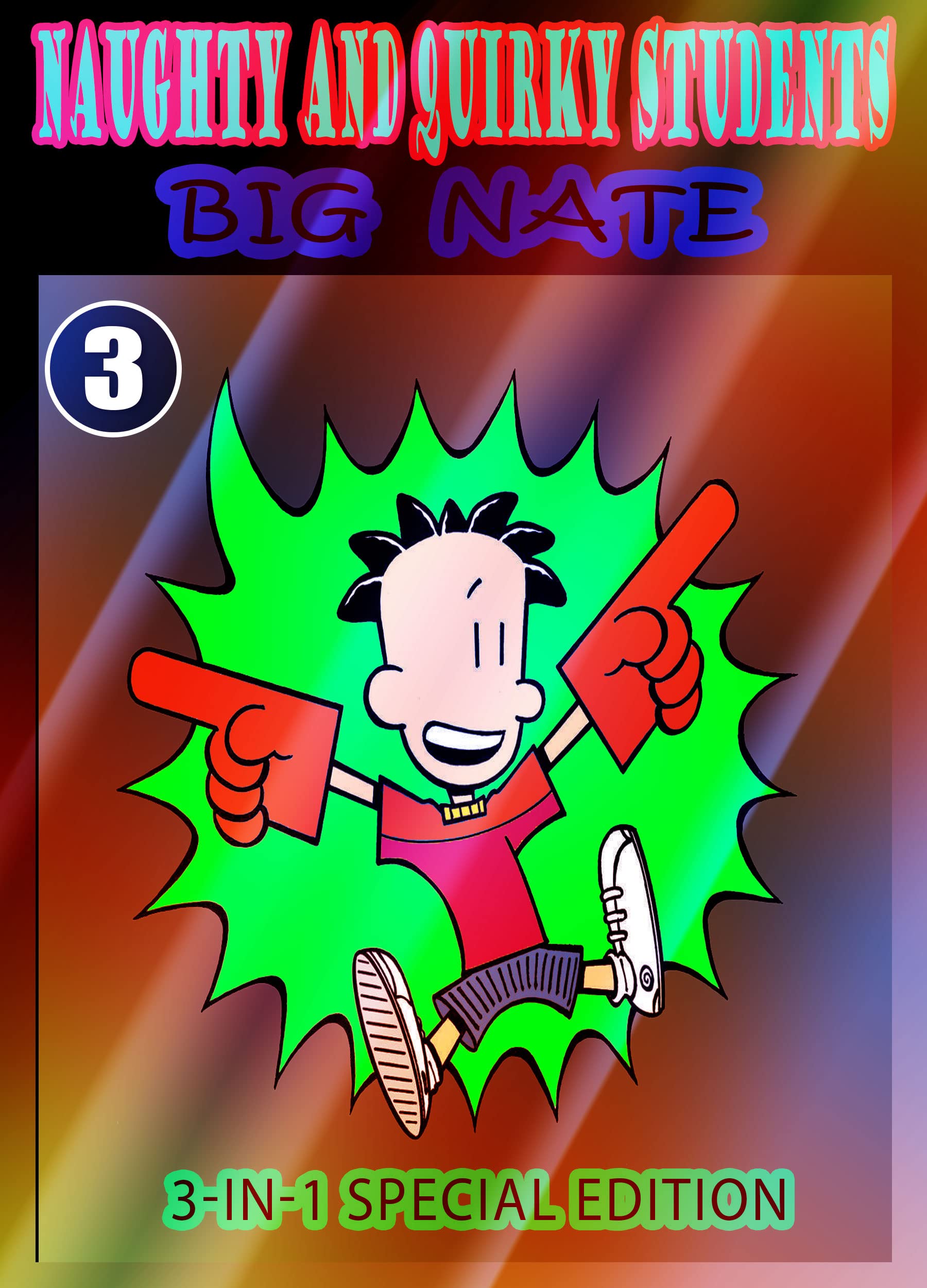 Naughty And Quirky Students-Big-Nate 3 by Russell Finley | Goodreads