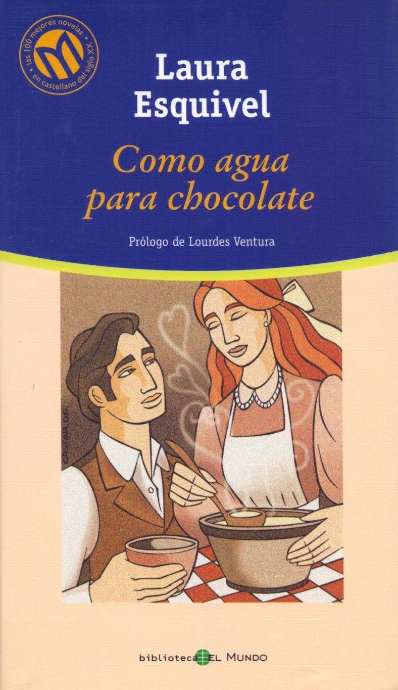 Como agua para chocolate by Laura Esquivel | Goodreads