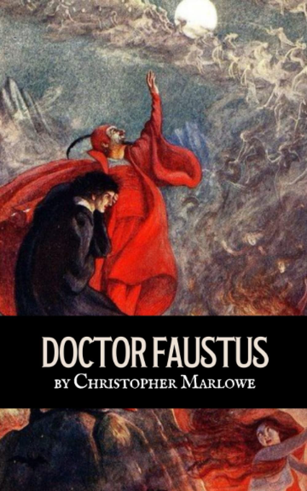 Doctor Faustus: The Classic Elizabethan Play by Christopher Marlowe | Goodreads
