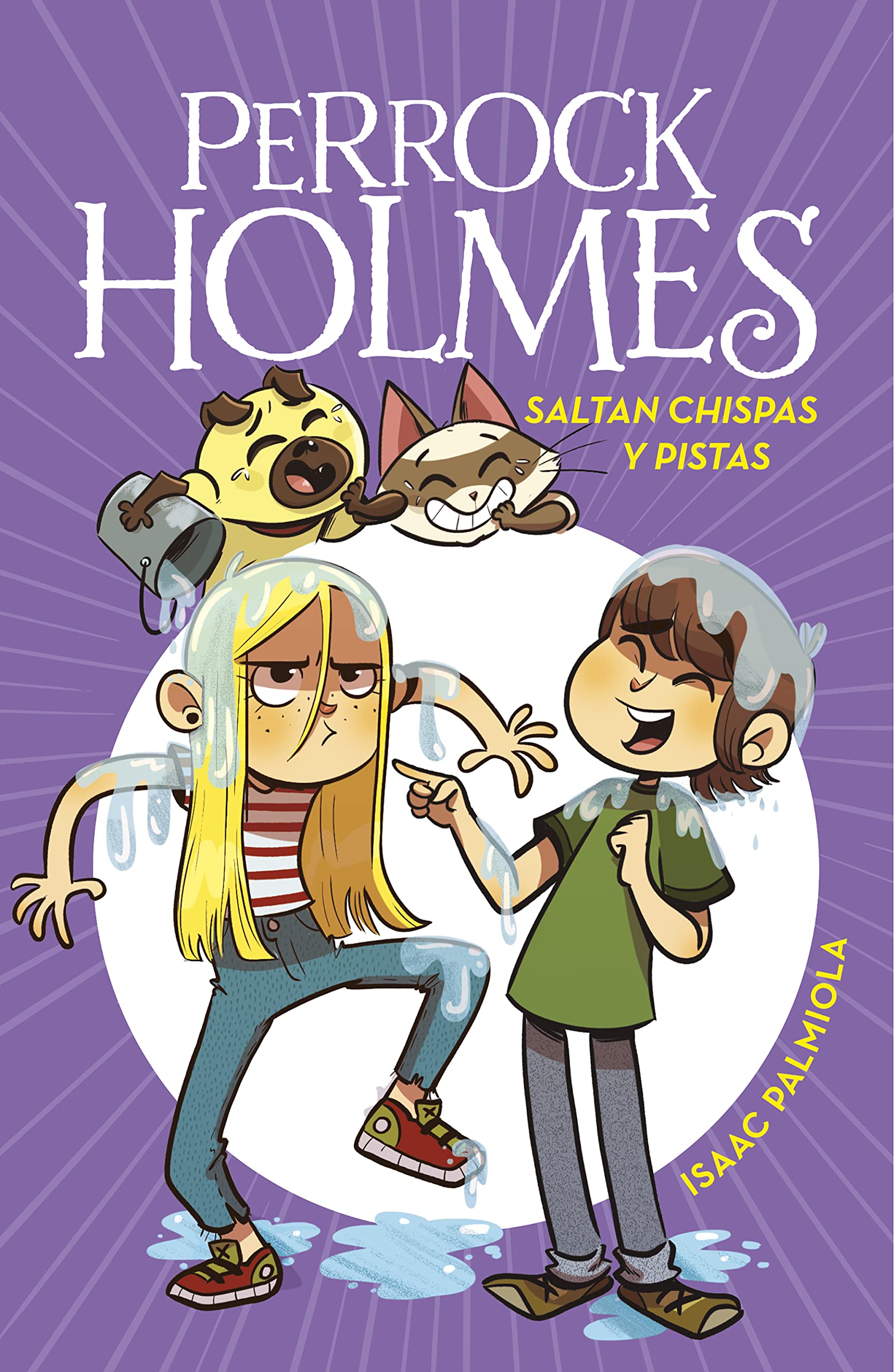 Saltan chispas y pistas (Perrock Holmes, #17) by Isaac Palmiola | Goodreads