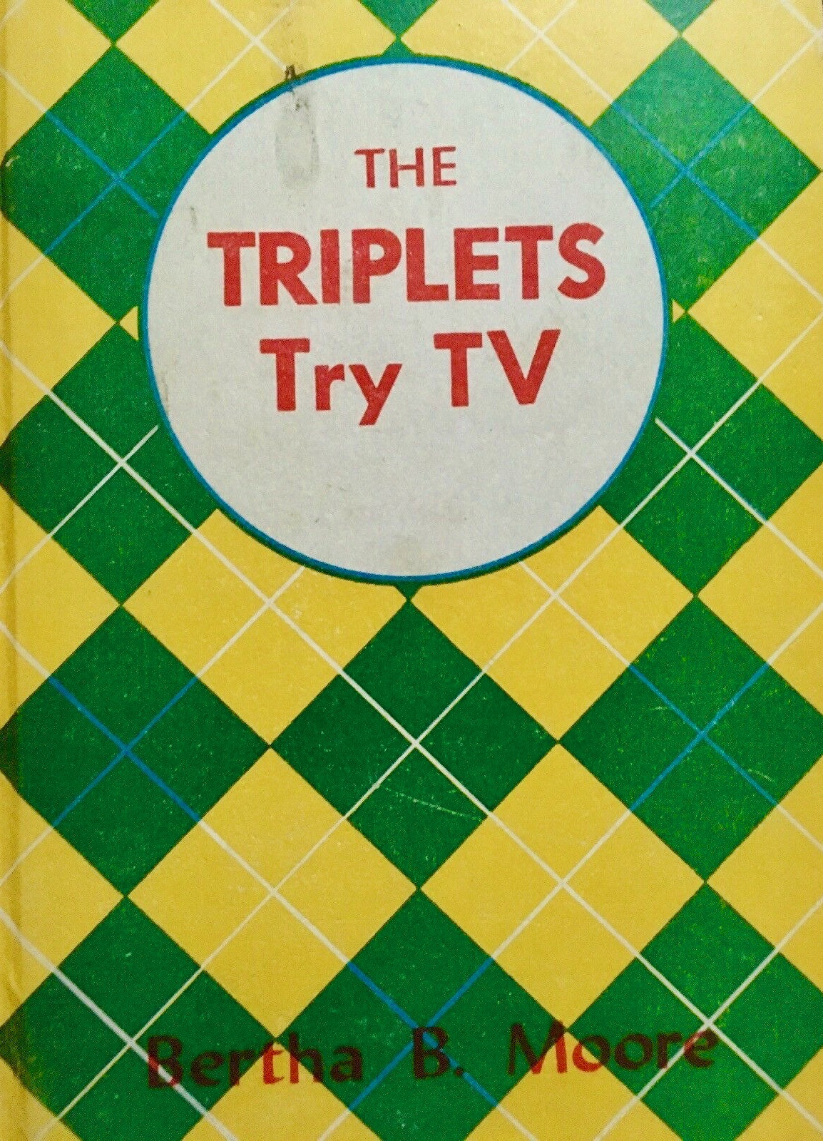 The Triplets Try TV by Bertha B. Moore | Goodreads