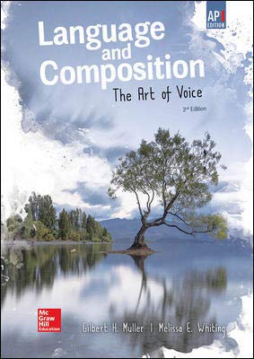 Muller, Language and Composition: The Art of Voice, 2019, 2e, (AP Ed ...