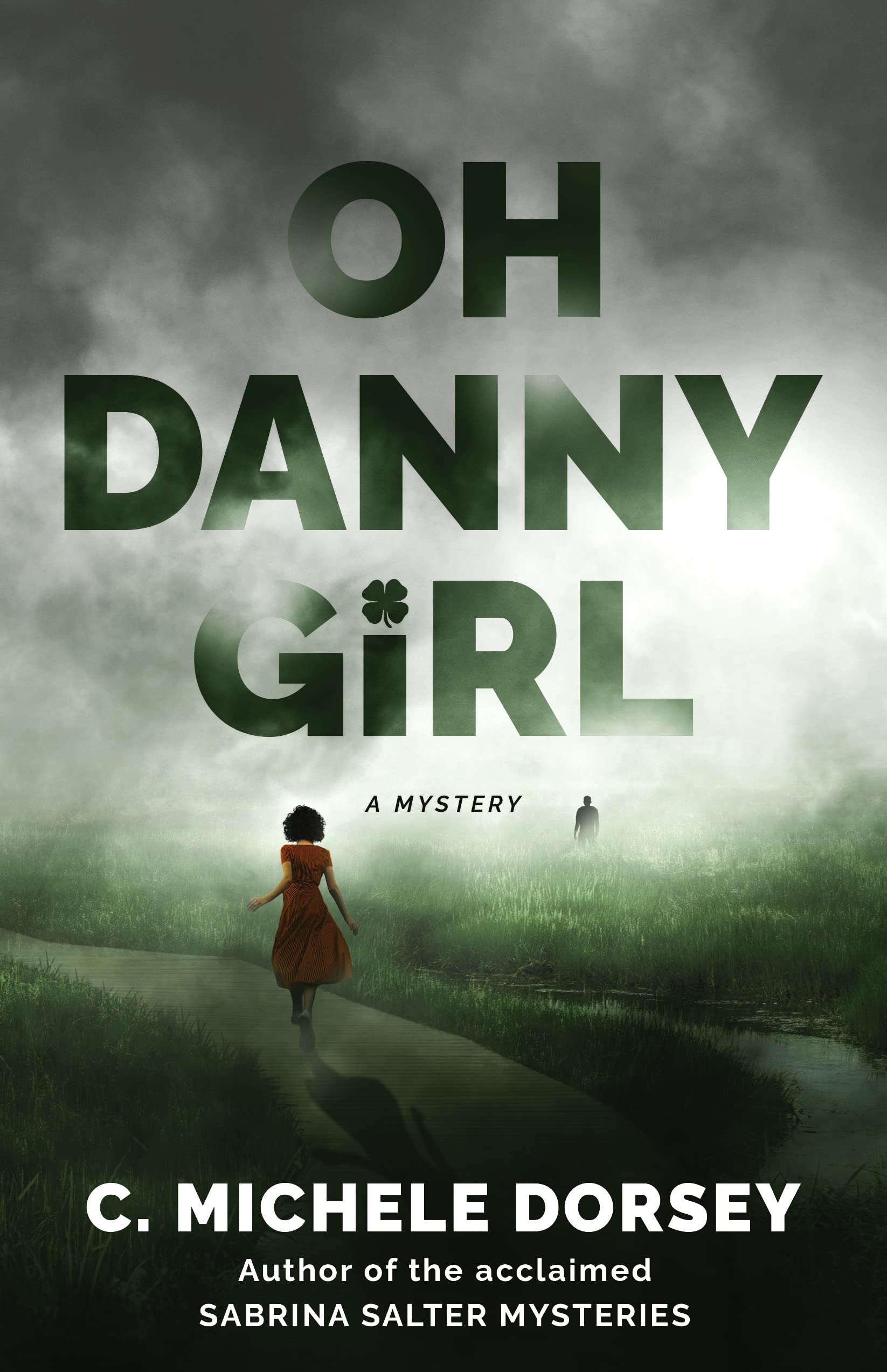 Oh Danny Girl by C. Michele Dorsey | Goodreads