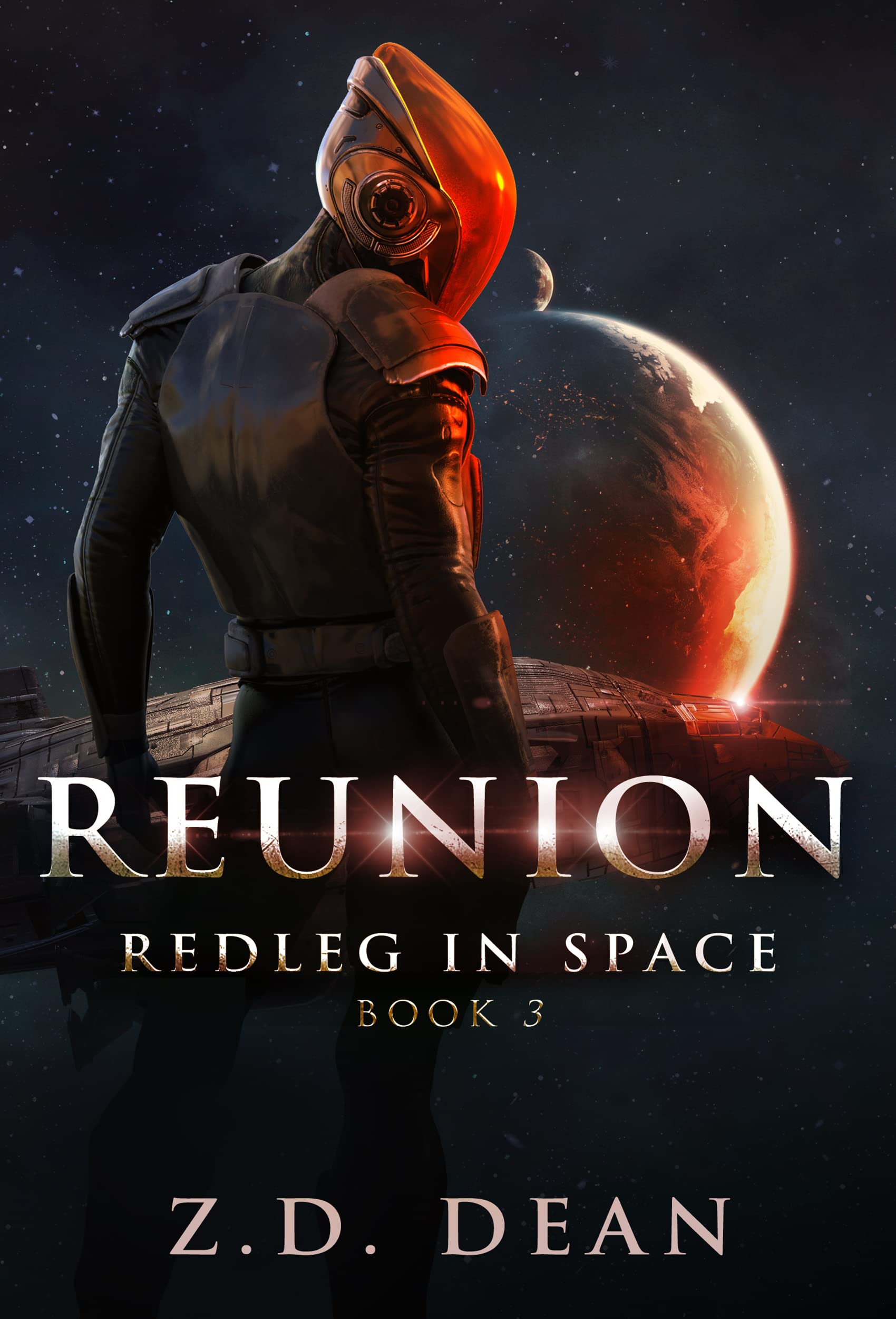 Reunion (Redleg in Space #3) by Z.D. Dean | Goodreads