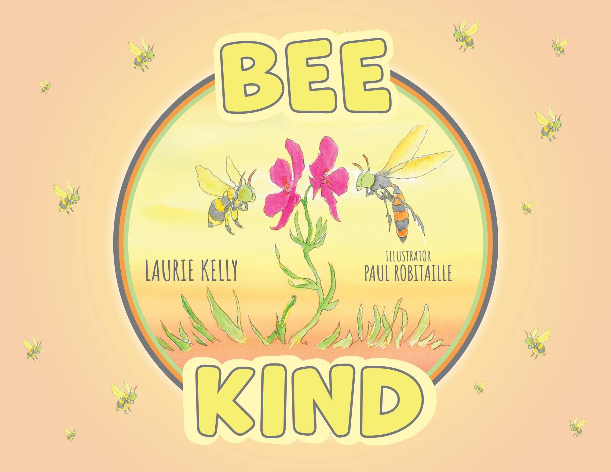 Bee Kind by Laurie Kelly | Goodreads