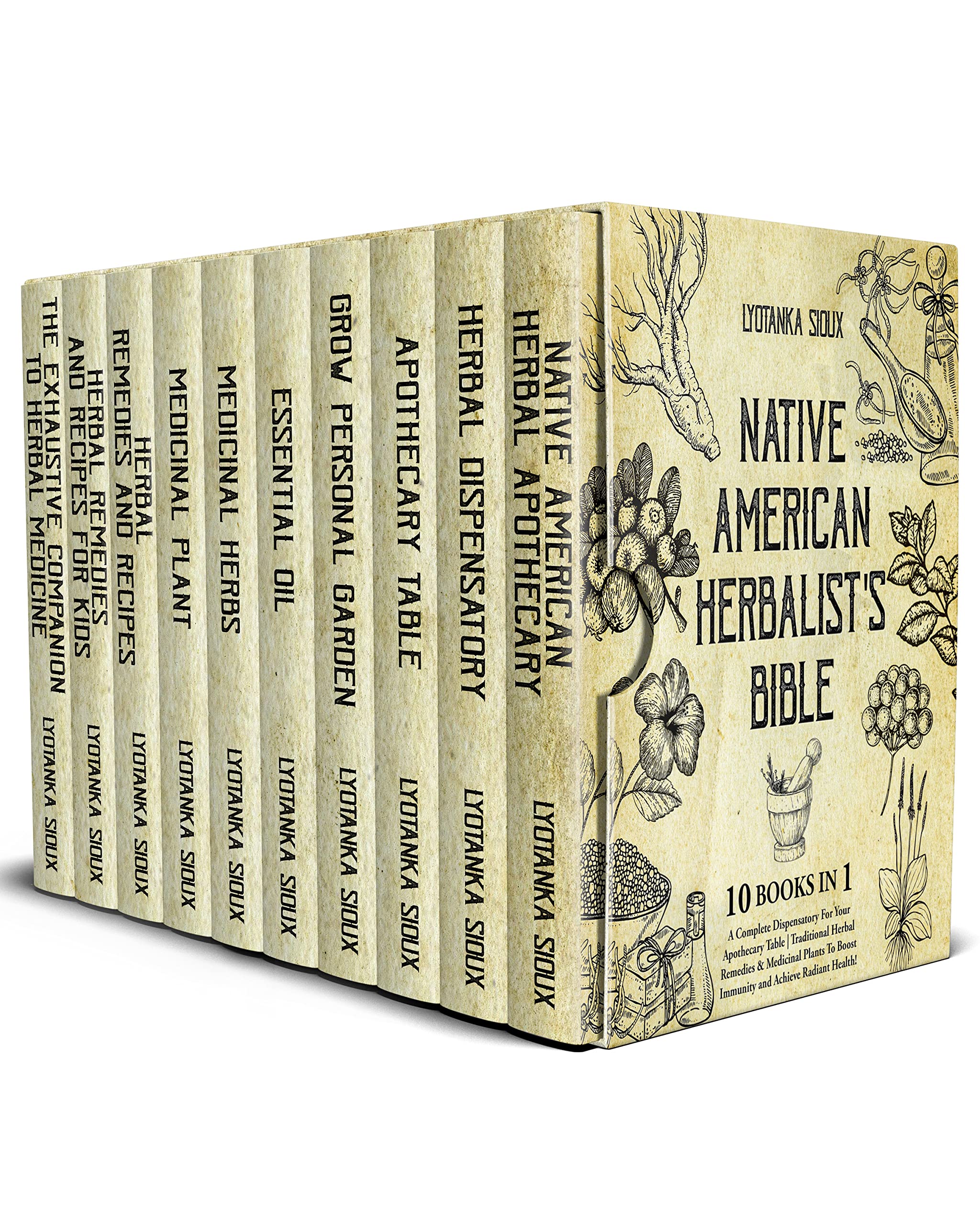 Native American Herbalist's Bible: 10 Books In 1 - Over 300 Medicinal ...
