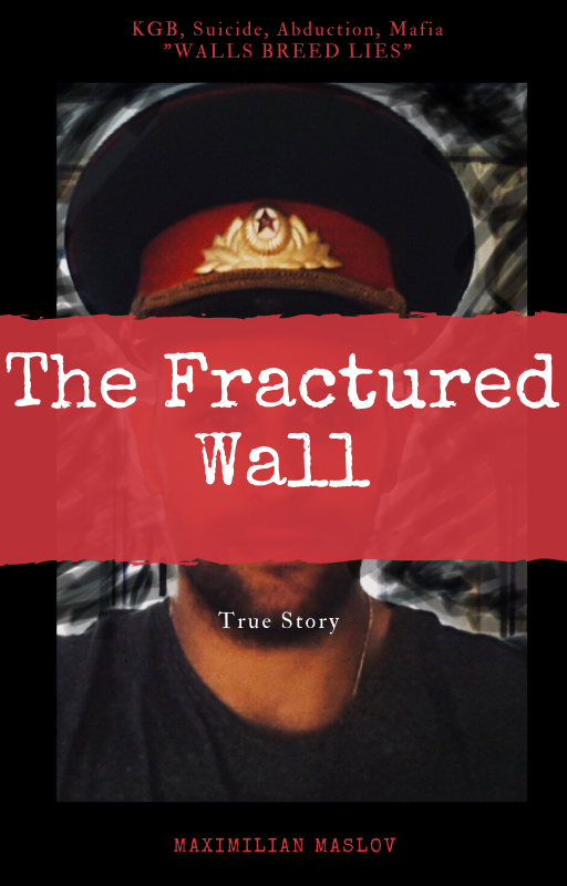 The Fractured Wall by Maximilian Maslov | Goodreads