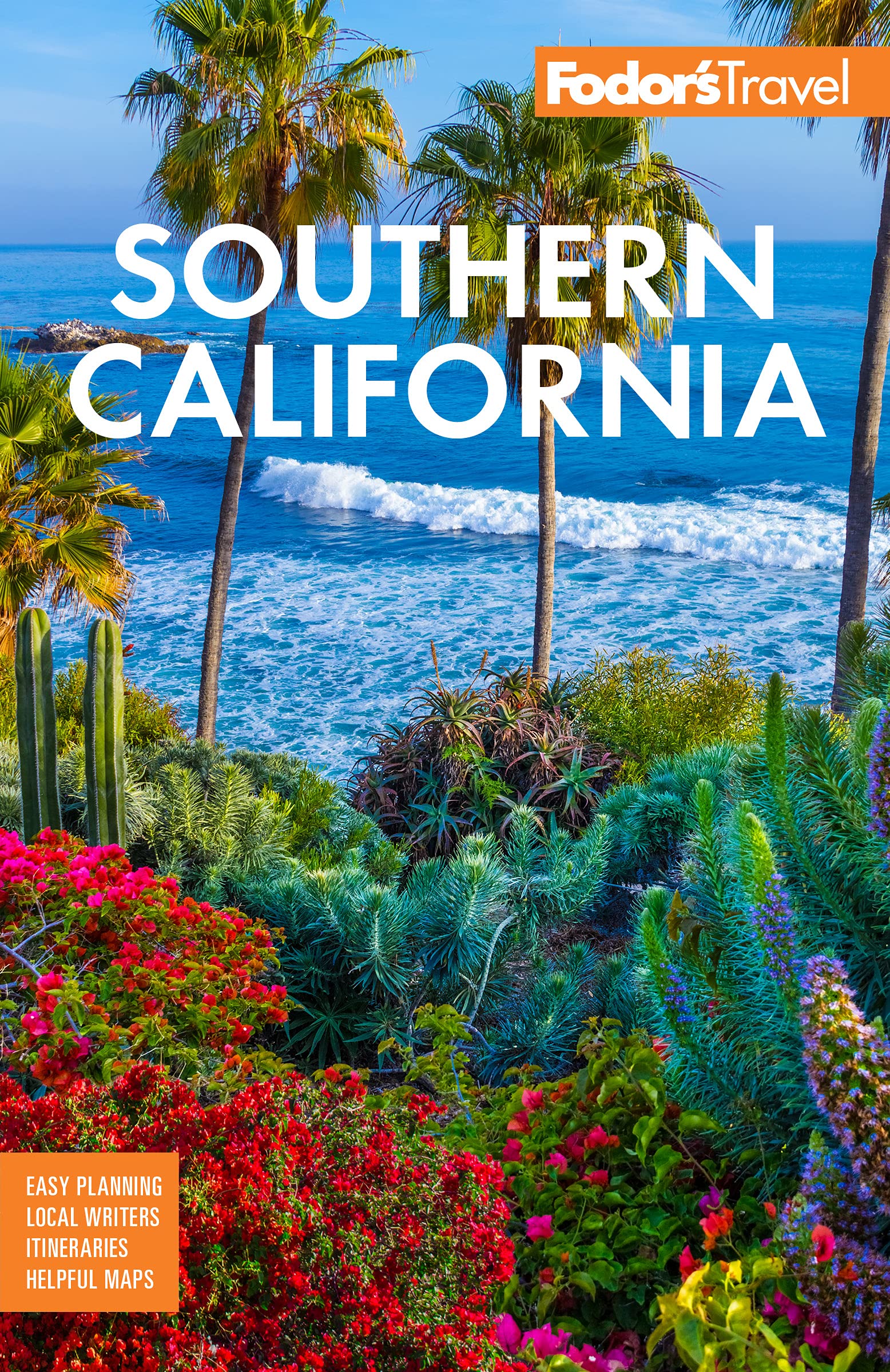 Fodor’s Southern California: with Los Angeles, San Diego, the Central ...