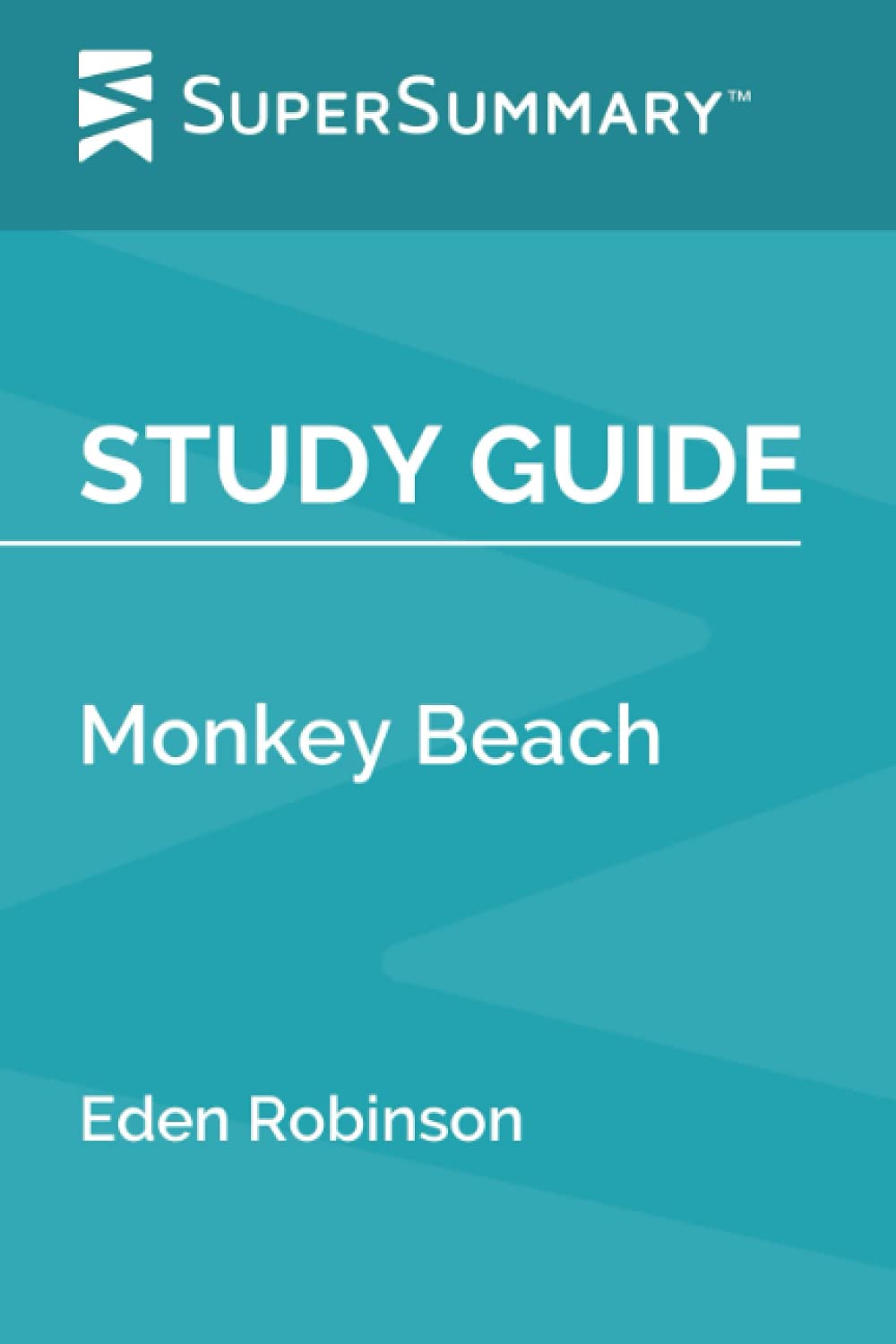 Study Guide: Monkey Beach by Eden Robinson by SuperSummary | Goodreads