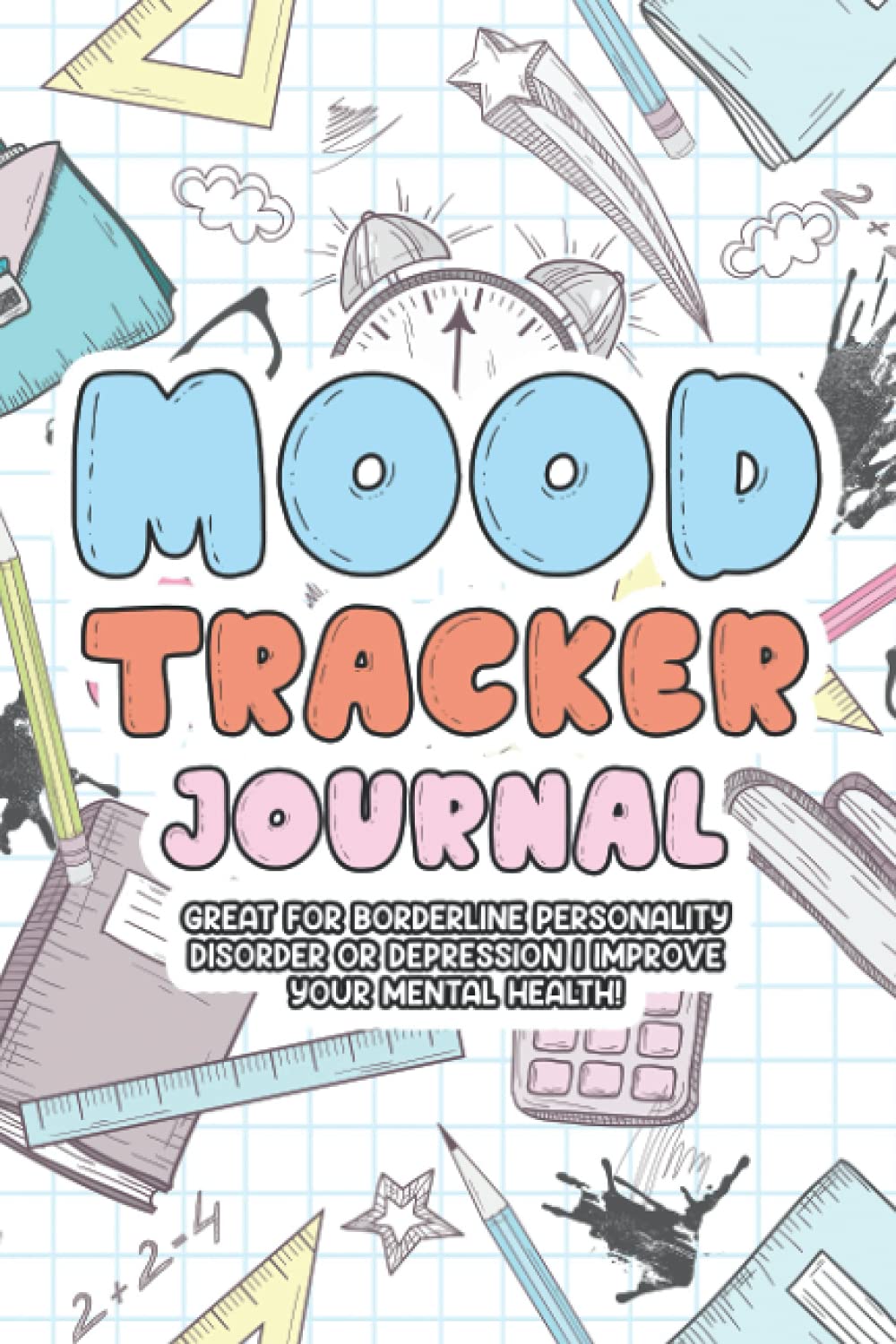 Mood Tracker Journal: Great for Borderline Personality Disorder or ...