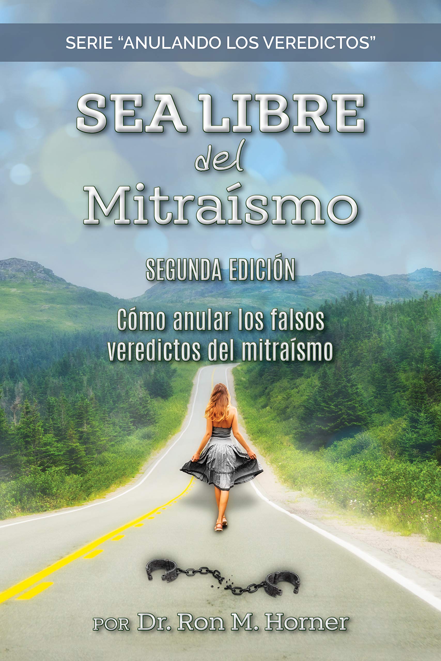 Sea Libre del Mitraísmo: Cómo anular los falsos veredictos del ...