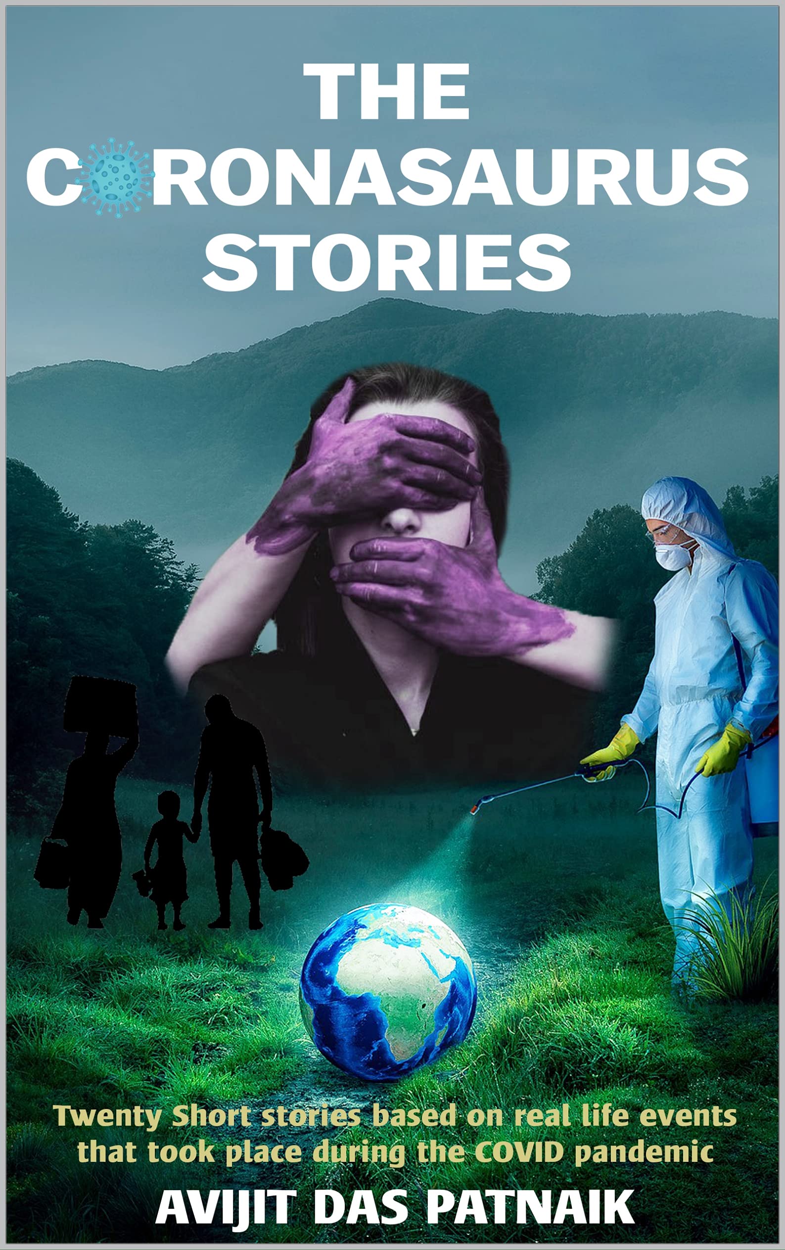 THE CORONASAURUS STORIES: 20 short tales inspired from real-life events ...