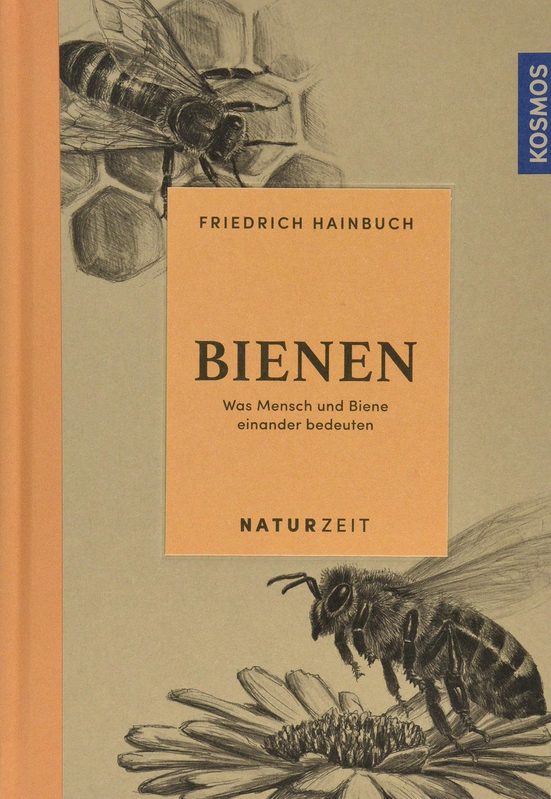 Bienen: Naturzeit by Friedrich Hainbuch | Goodreads
