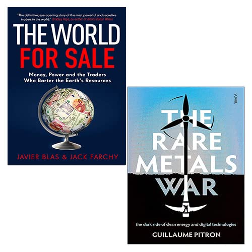The World for Sale By Javier Blas, Jack Farchy & The Rare Metals War By ...