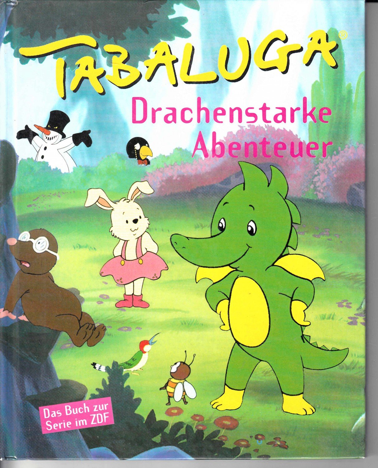 Tabaluga - Drachenstarke Abenteuer by Gregor Rottschalk | Goodreads