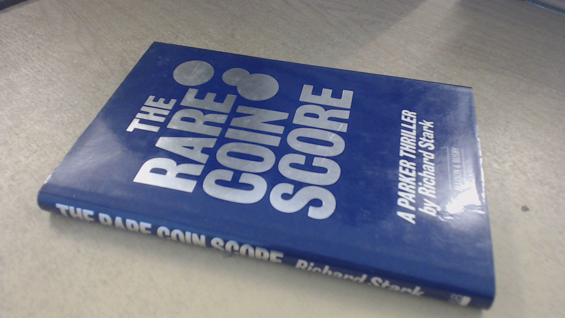 The Rare Coin Score by Richard Stark | Goodreads