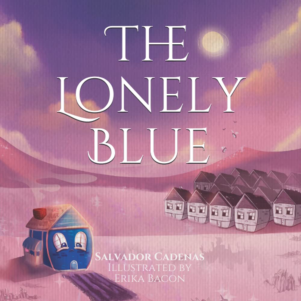 The Lonely Blue by Salvador Cadenas Jr | Goodreads