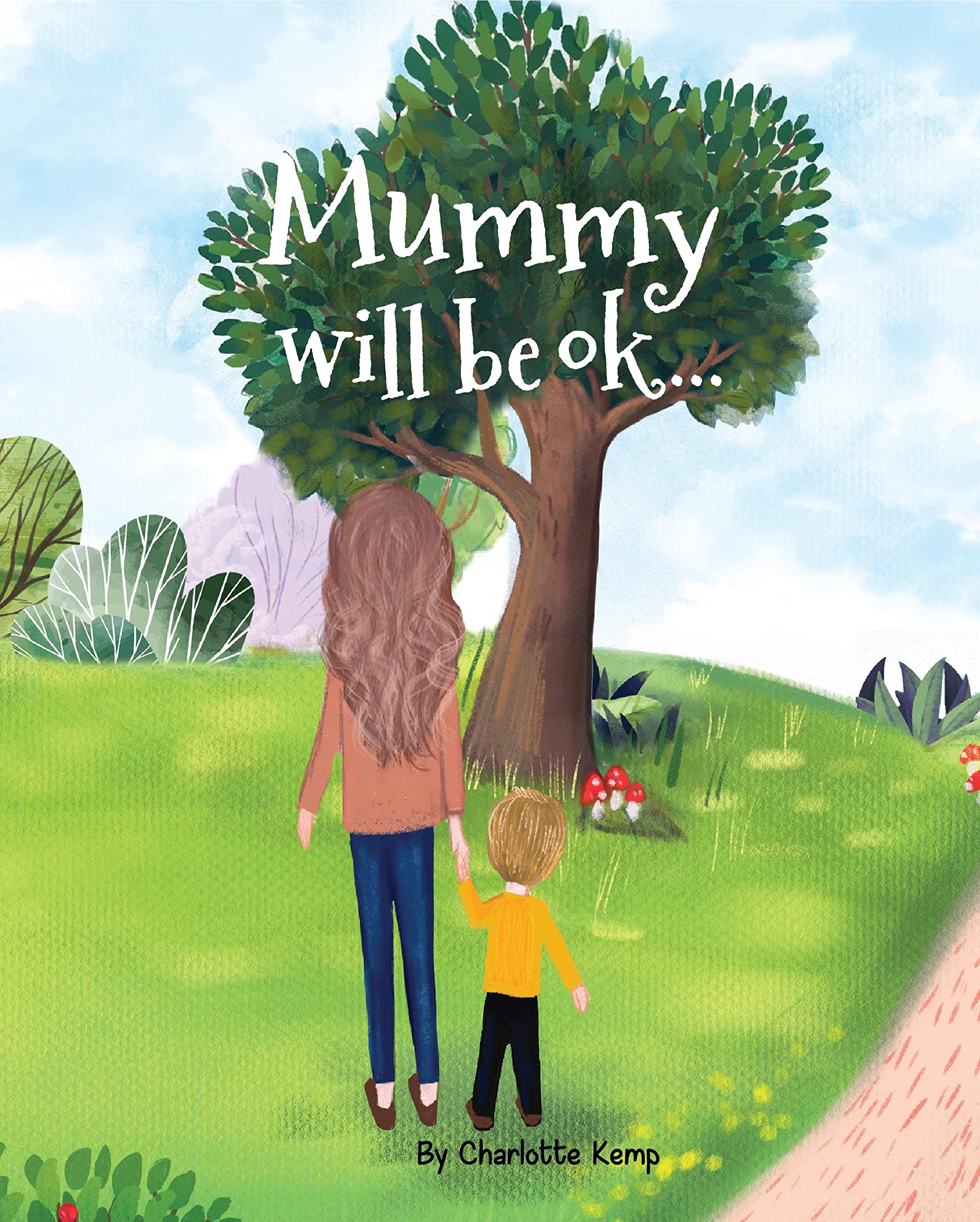 Mummy will ok by Charlotte Kemp | Goodreads