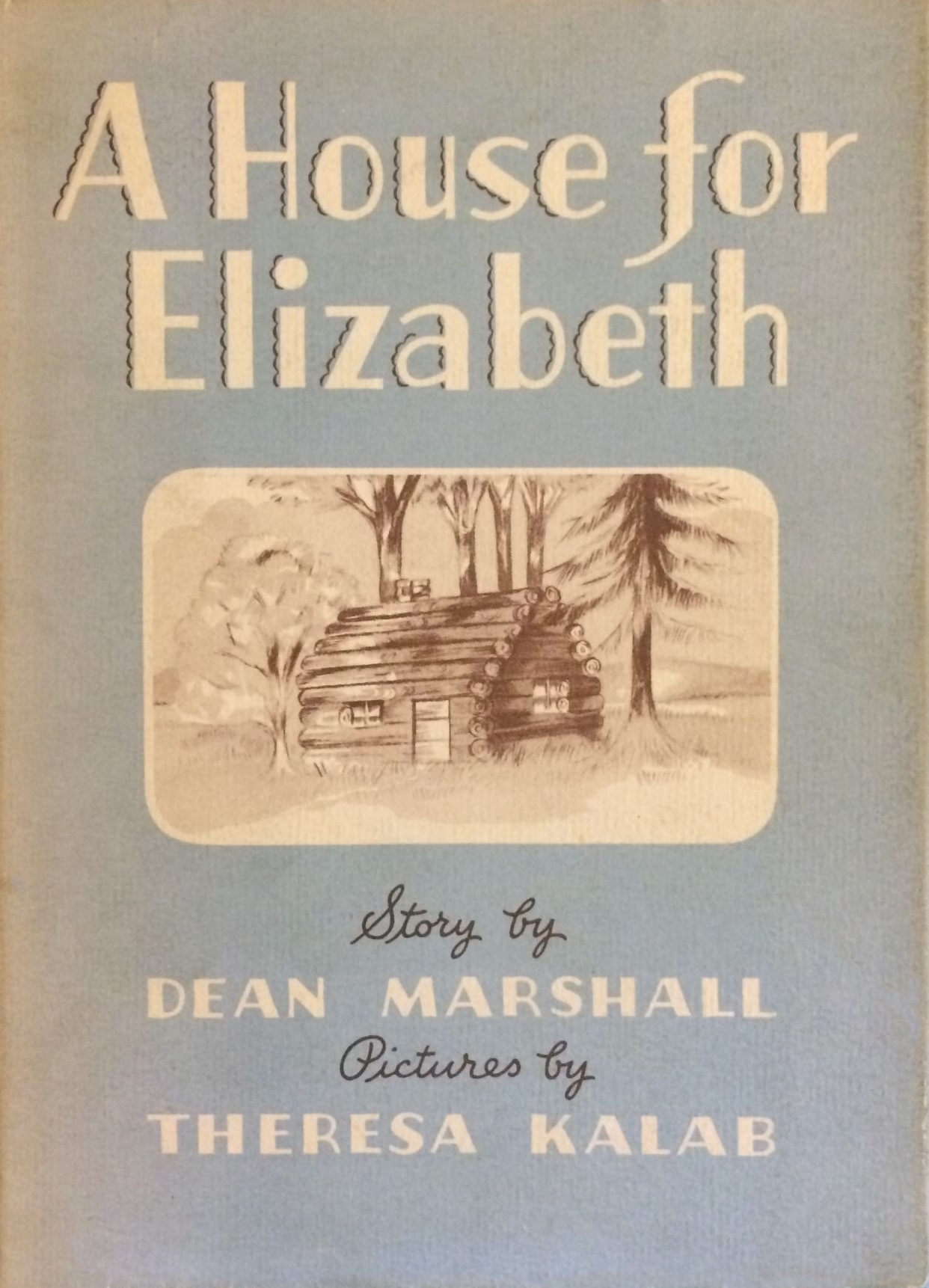A House for Elizabeth by Dean Marshall | Goodreads