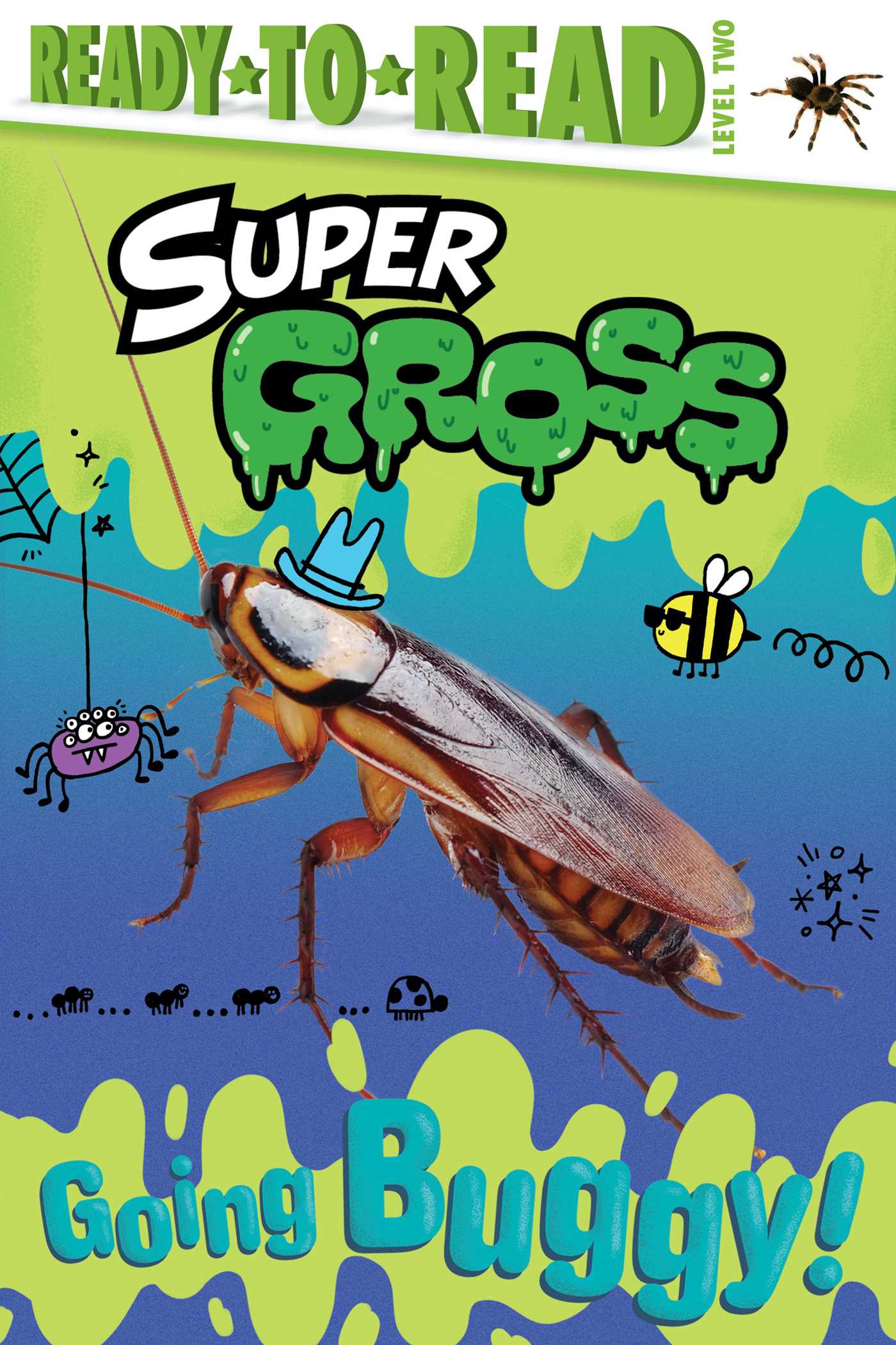 Going Buggy!: Ready-to-Read Level 2 (Super Gross) by Patty Michaels ...