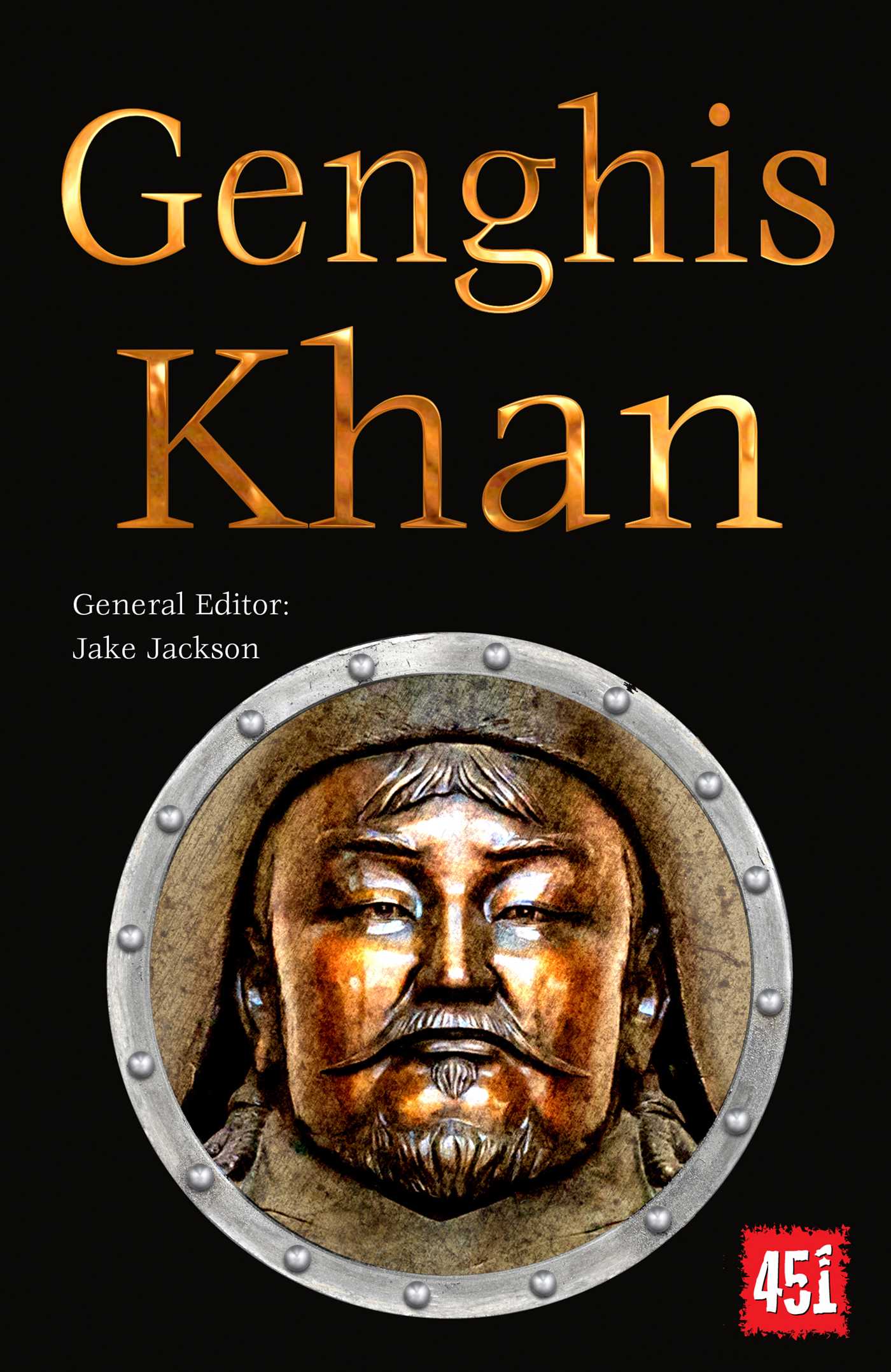Genghis Khan: Epic and Legendary Leaders by Jake Jackson | Goodreads