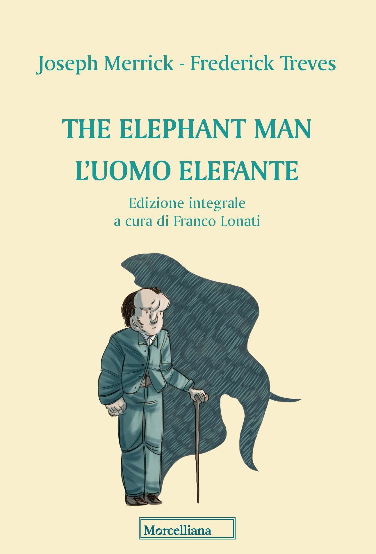 The Elephant Man - L'uomo Elefante by Joseph Merrick | Goodreads