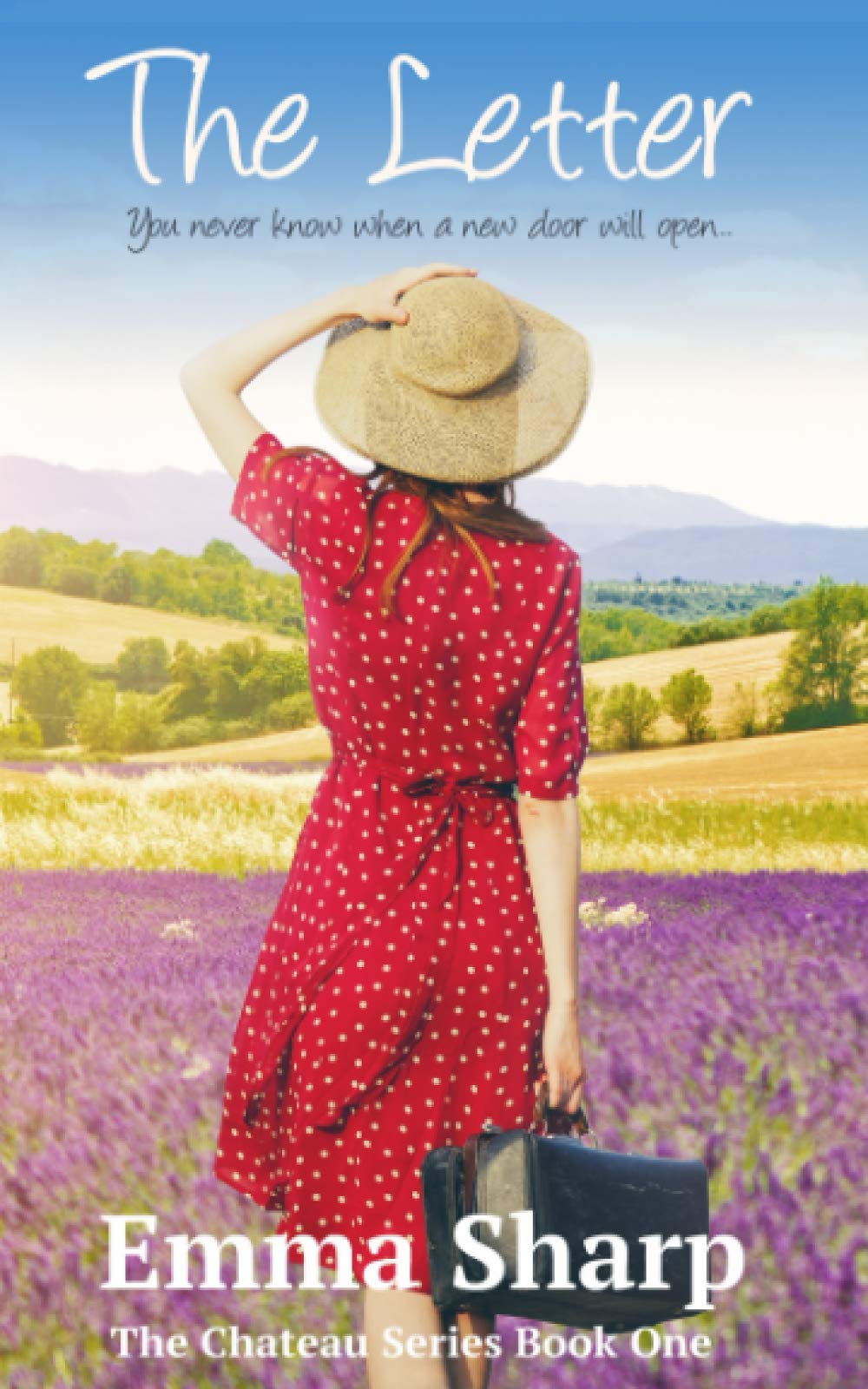 The Letter: You never know when a new door will open... by Emma Sharp ...