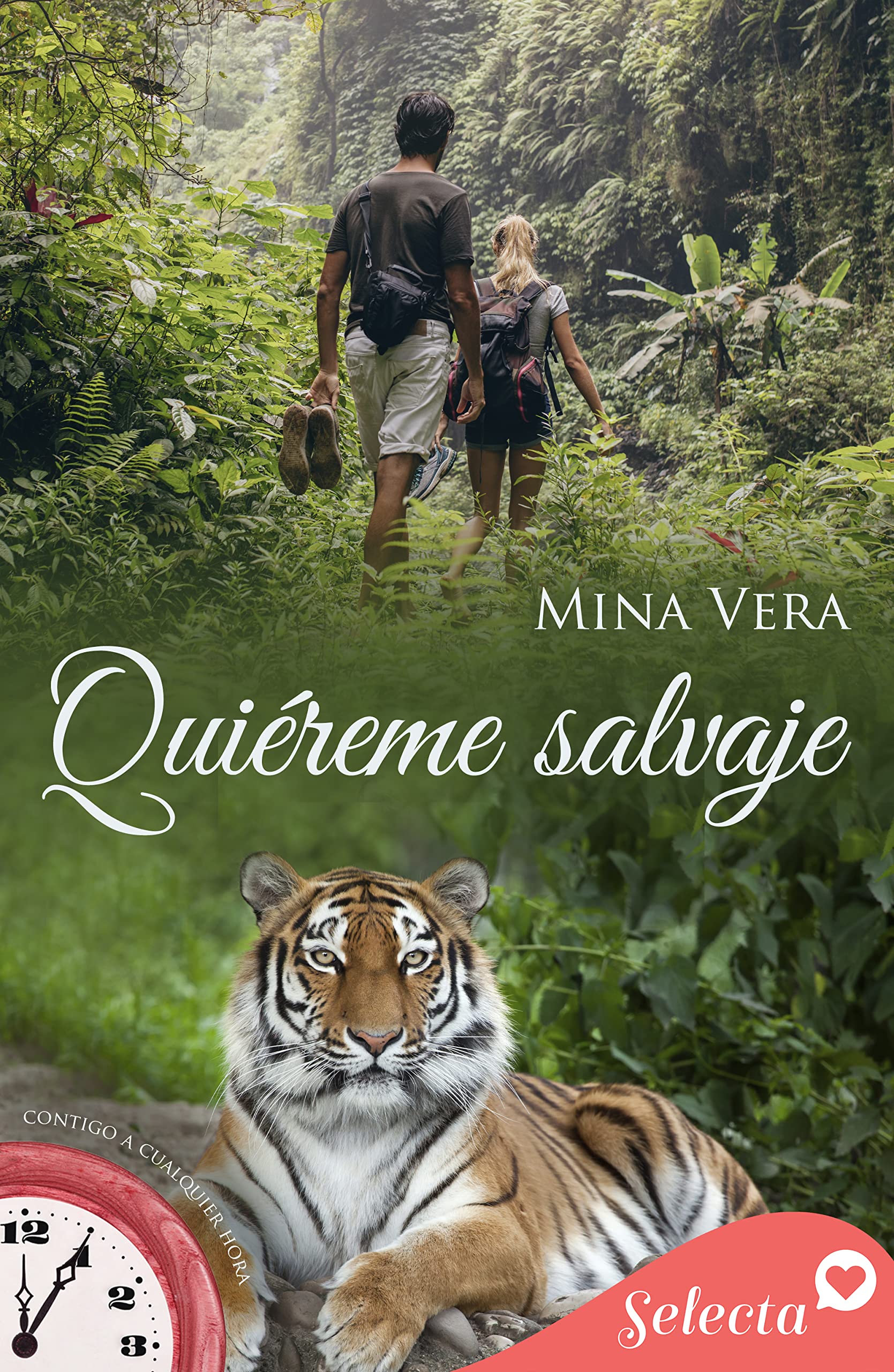 Quiéreme salvaje (Contigo a cualquier hora 15) by Mina Vera | Goodreads