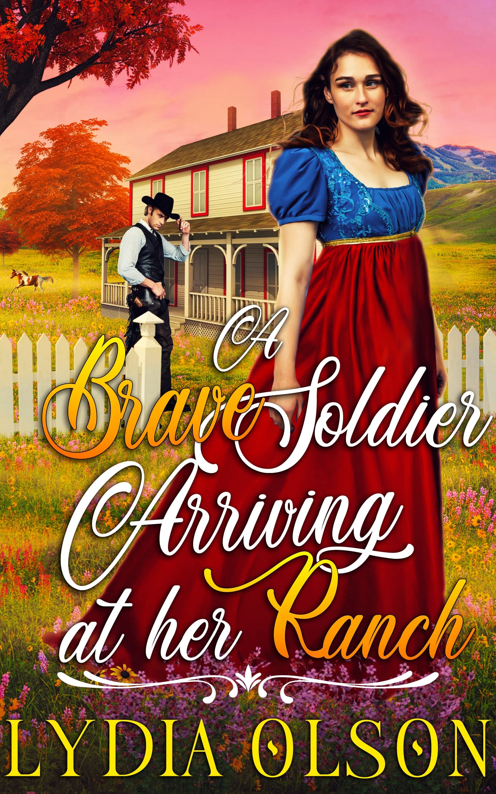A Brave Soldier Arriving at her Ranch by Lydia Olson | Goodreads