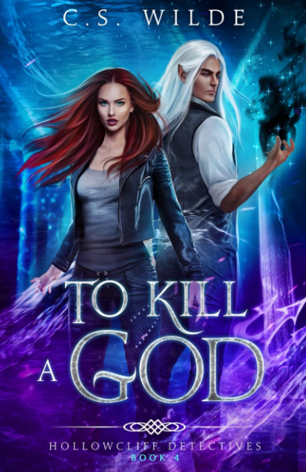 To Kill a God (Hollowcliff Detectives) by C.S. Wilde | Goodreads