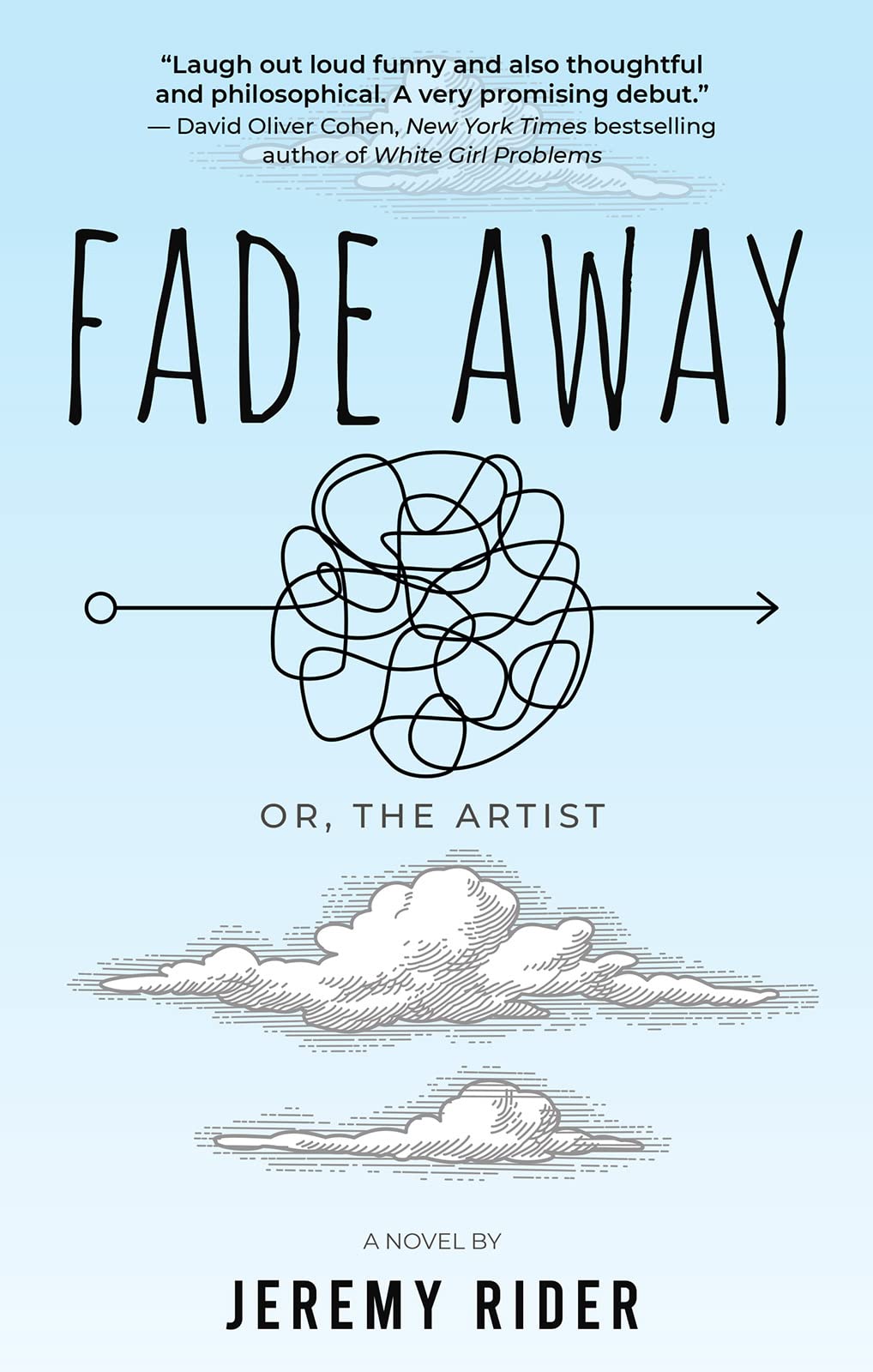 Fade Away by Jeremy Rider | Goodreads