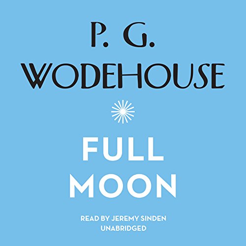 Full Moon (Blandings Castle Book 7) by P.G. Wodehouse | Goodreads