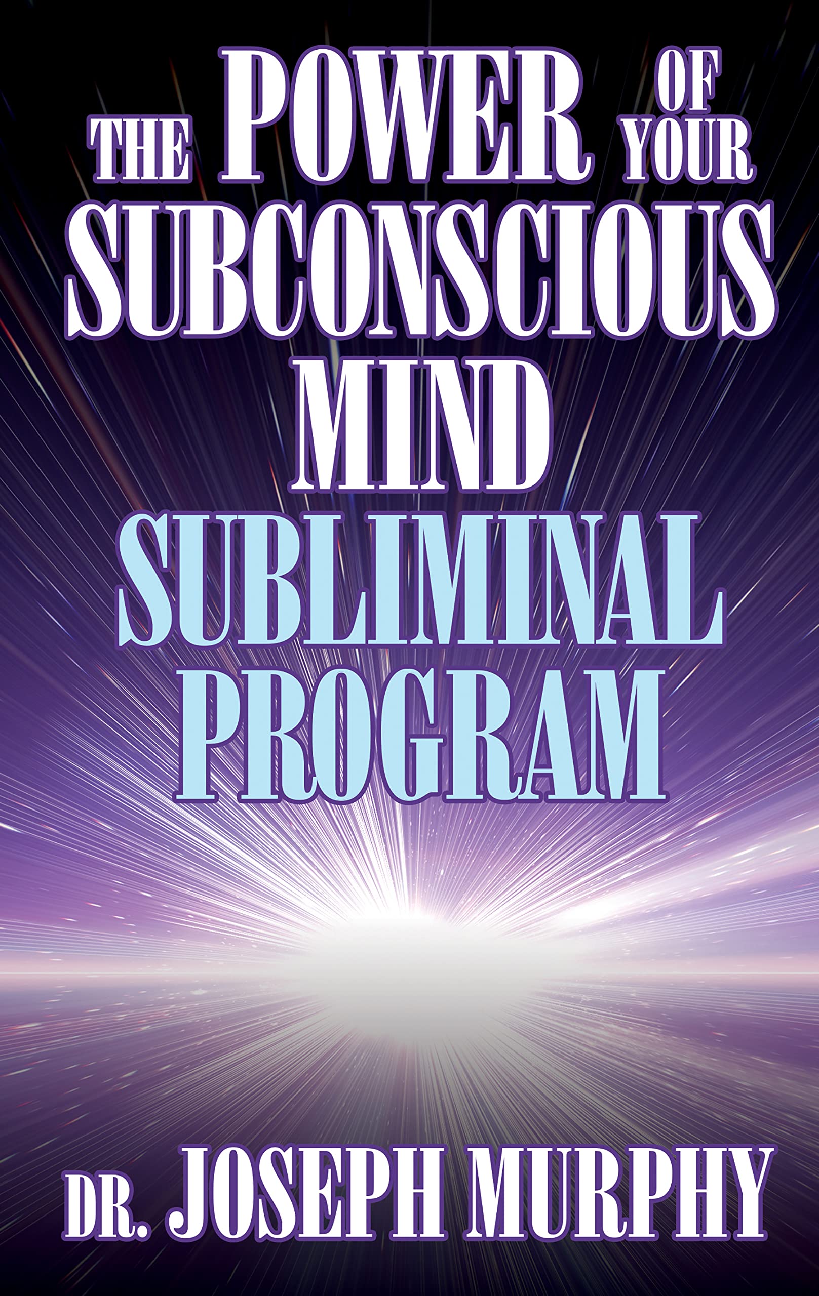 The Power of Your Subconscious Mind Subliminal Program by Joseph Murphy ...