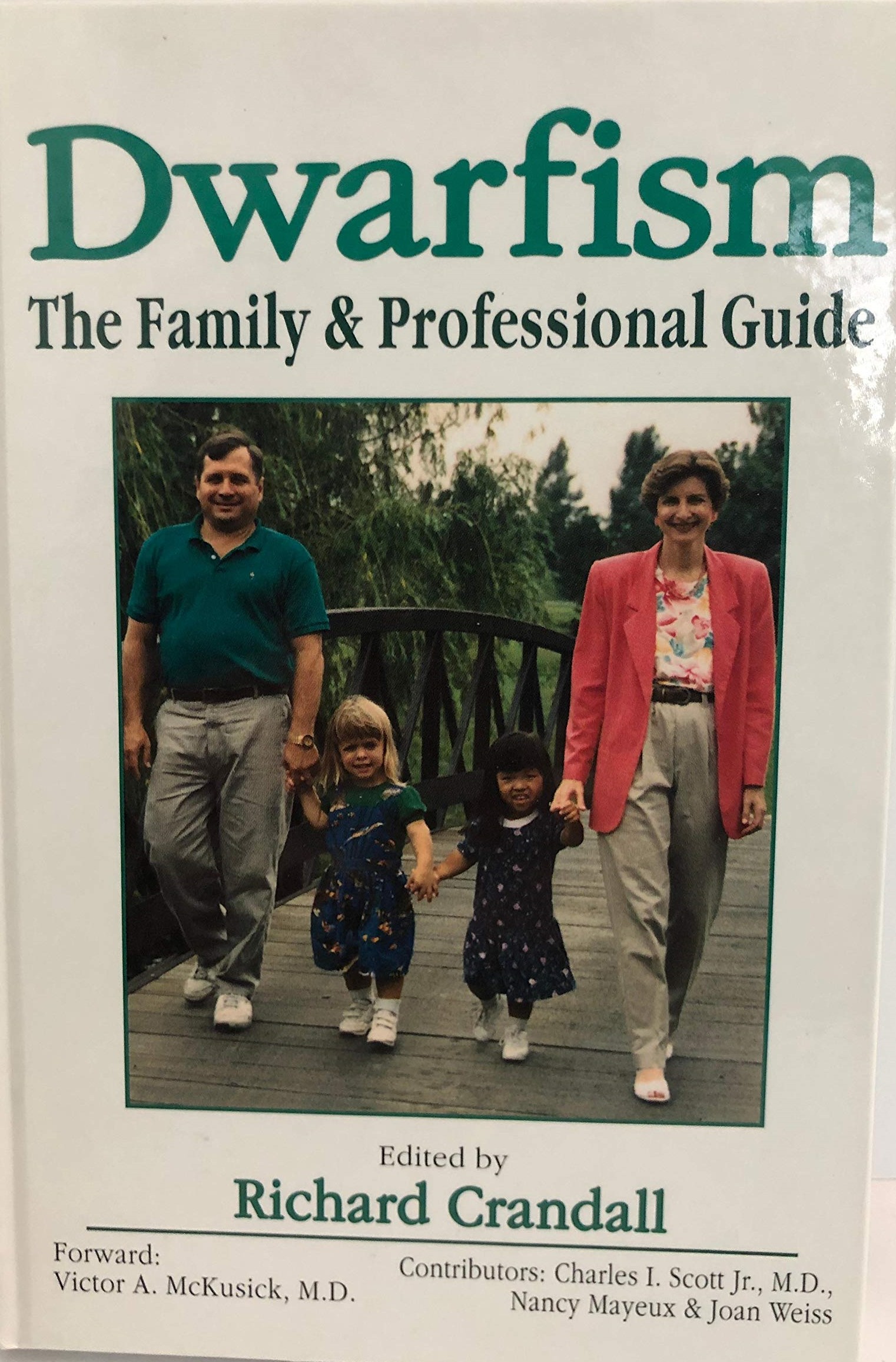 Dwarfism: The Family & Professional Guide by Charles I. Scott | Goodreads