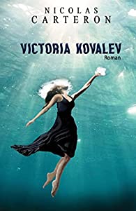 Victoria Kovalev by Nicolas Carteron | Goodreads