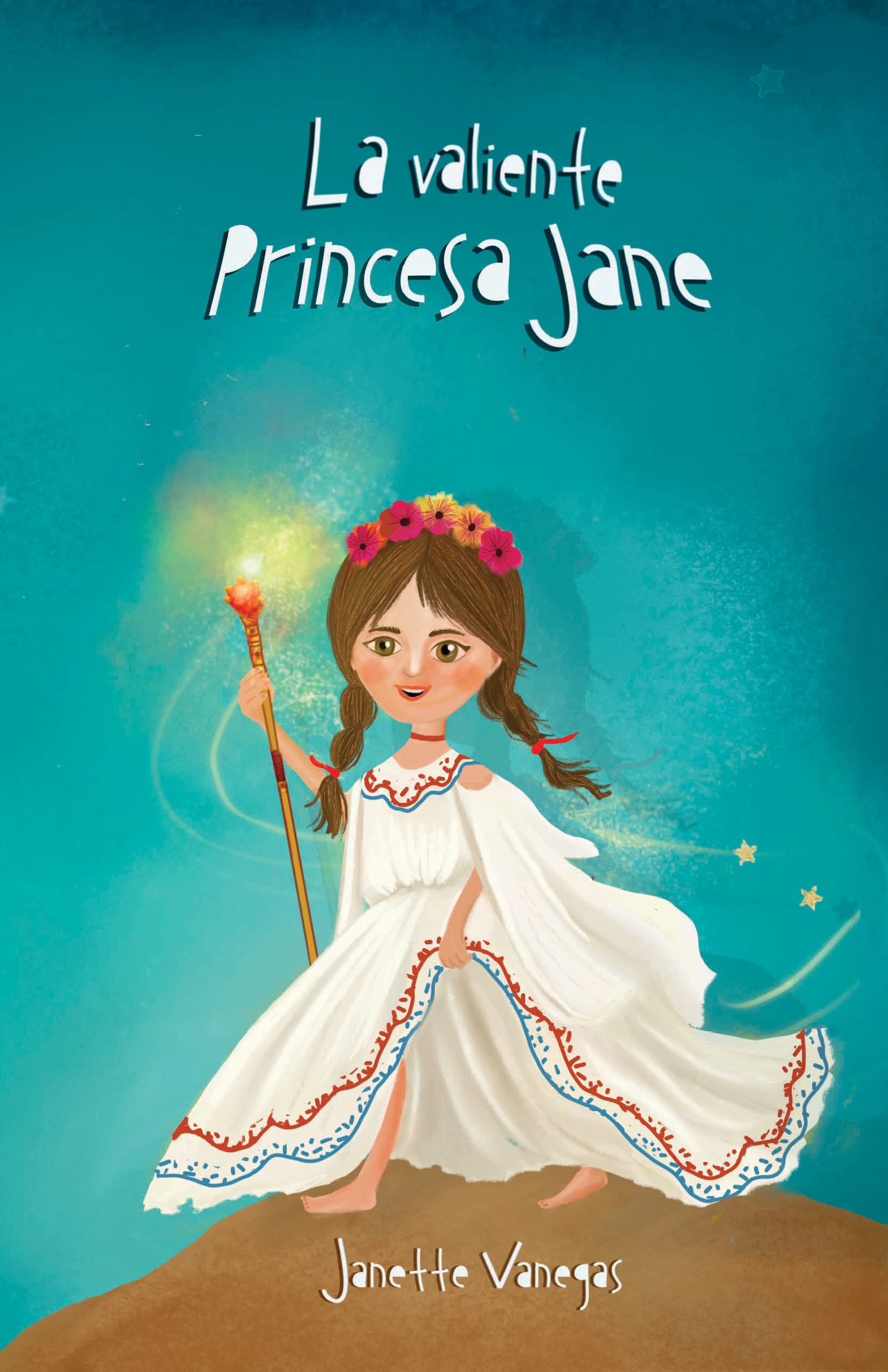 La valiente princesa Jane (Spanish Edition) by Janette Vanegas | Goodreads