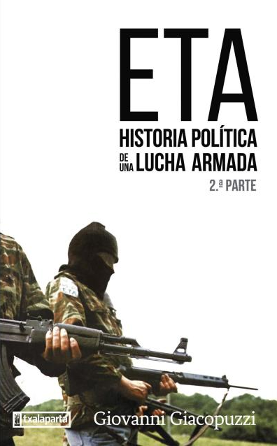 ETA Historia política de una lucha armada - 2ª Parte by Giovanni ...