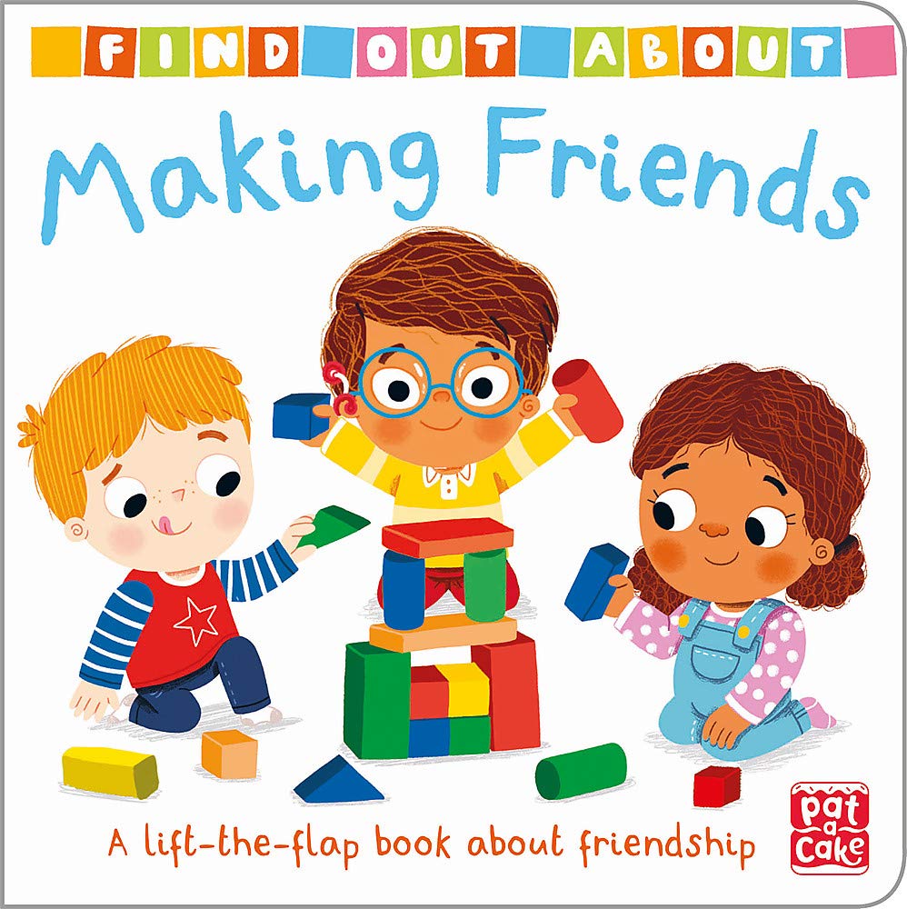 Making Friends: A lift-the-flap board book about friendship by Pat-a ...