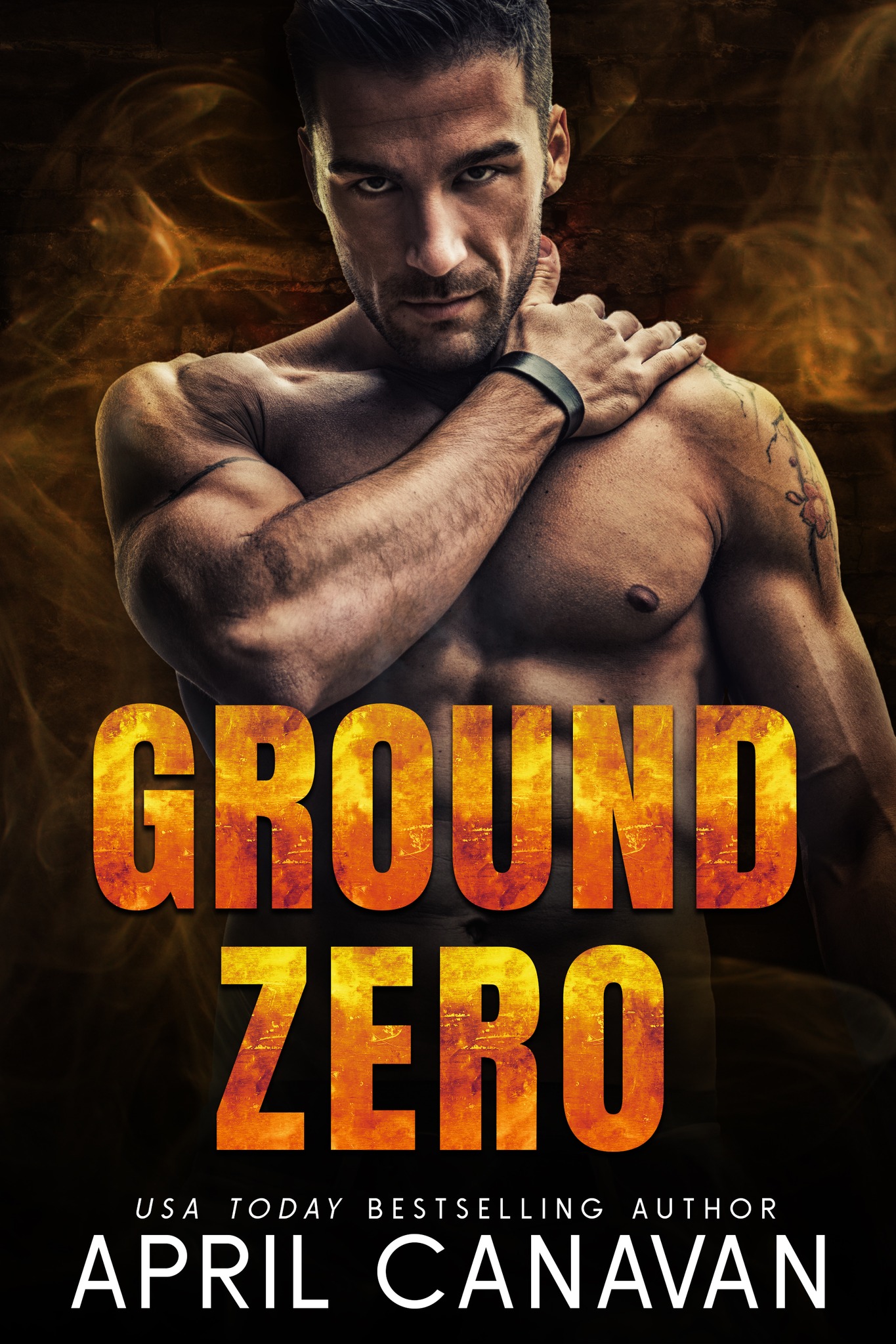 Ground Zero (Birch Fire Department, #1) by April Canavan | Goodreads